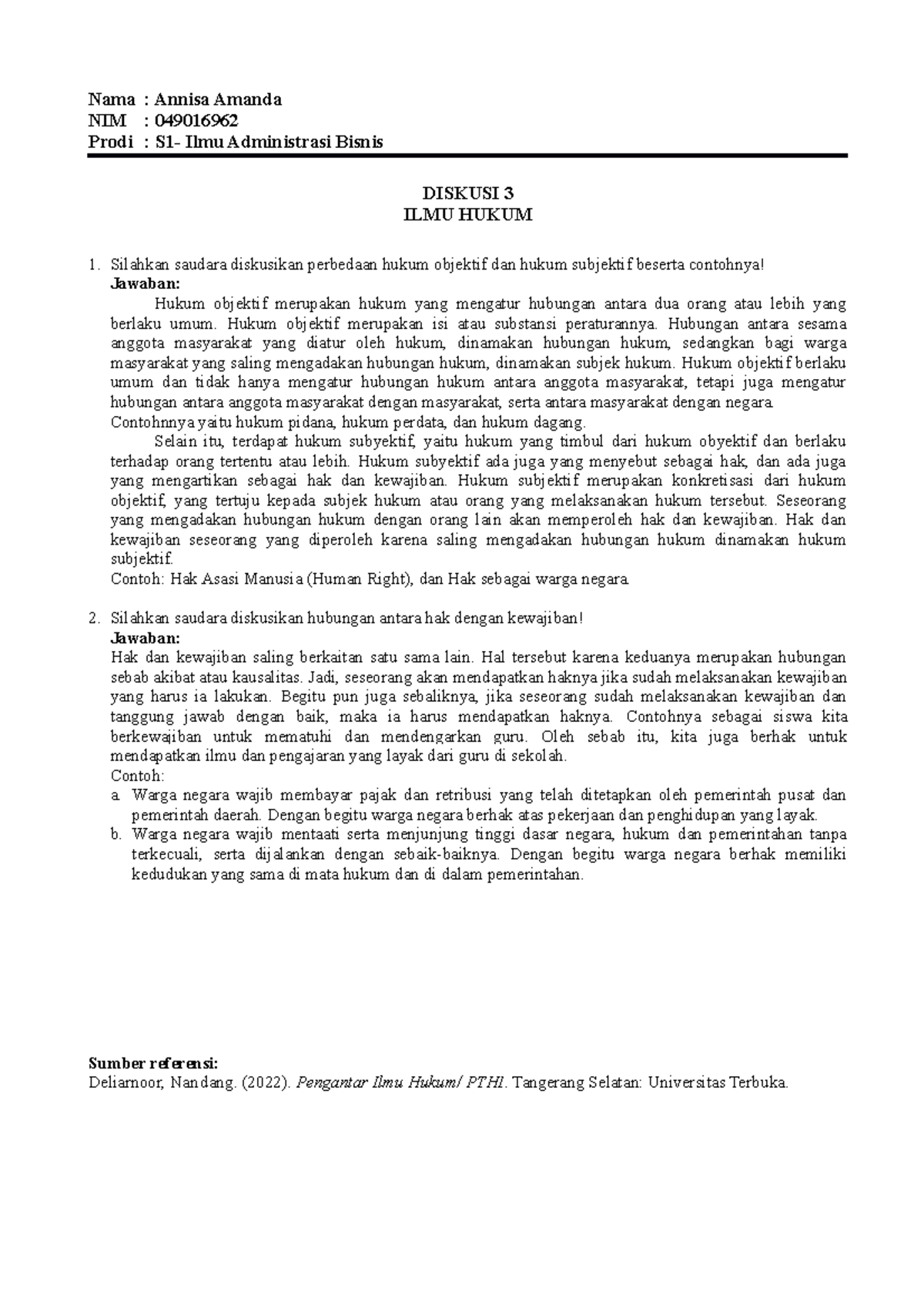 Diskusi 3 Pengantar ILMU Hukum Annisa Amanda - Nama : Annisa Amanda NIM : 049016962 Prodi : S1 ...