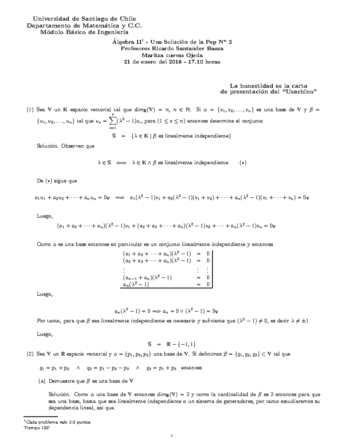 PEP 2 - Álgebra 2 (2015-2) Tarde - Universidad de Santiago de Chile Departamento de Matem ́atica ...