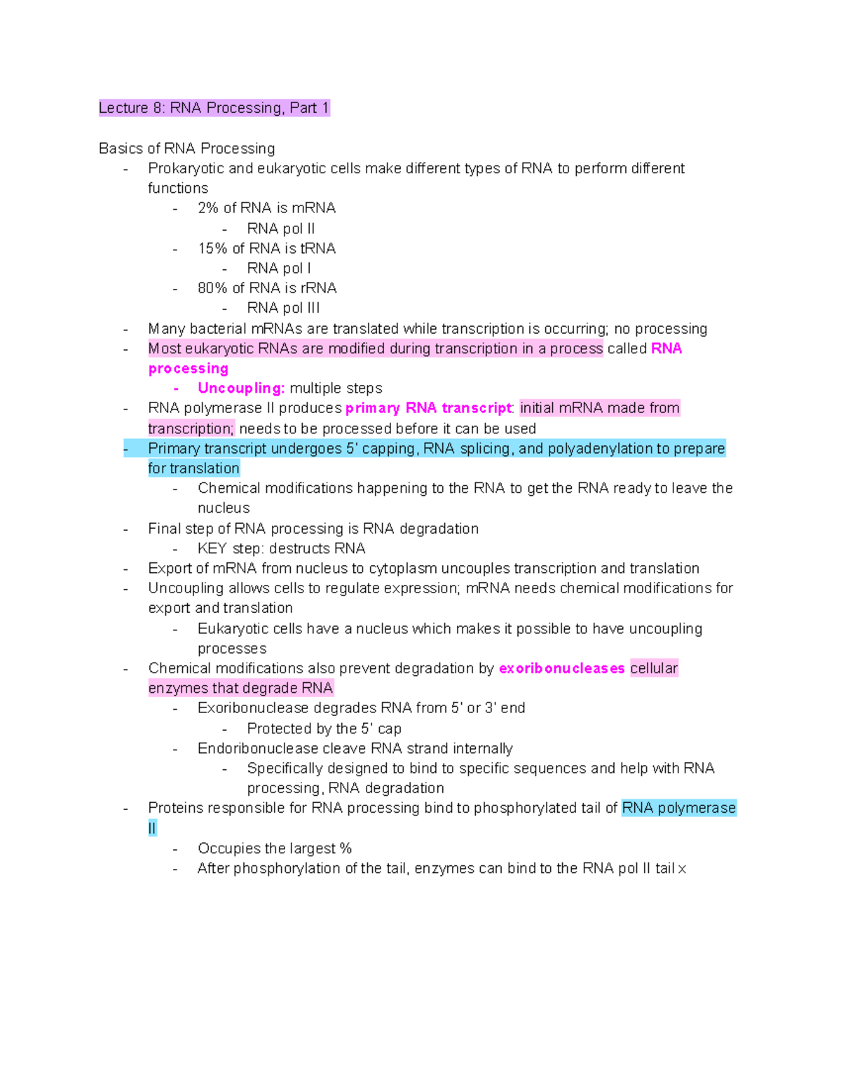 BIO 344 Exam 2-1 - RNA Processing - Lecture 8: RNA Processing, Part 1 Basics of RNA Processing ...