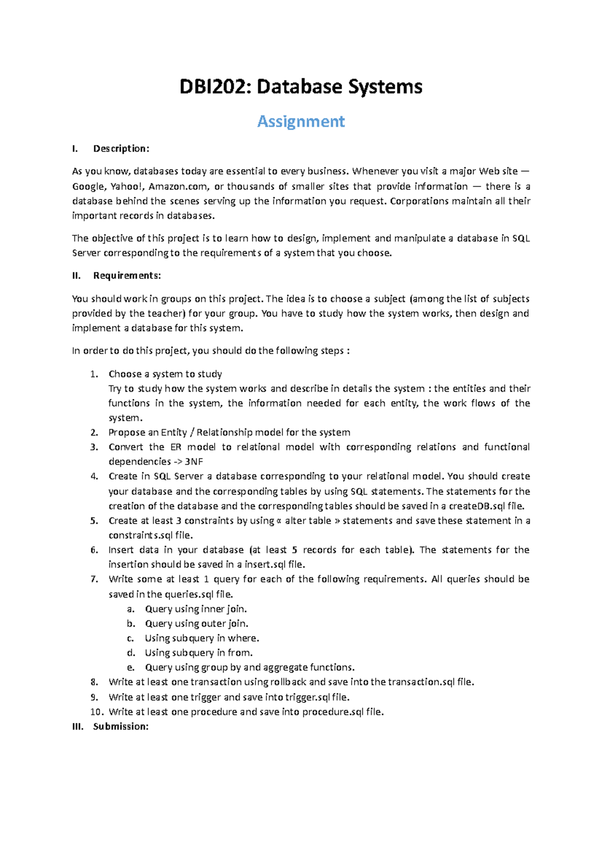Assignment 1 - fewf - DBI202: Database Systems Assignment I. Description: As you know, databases ...
