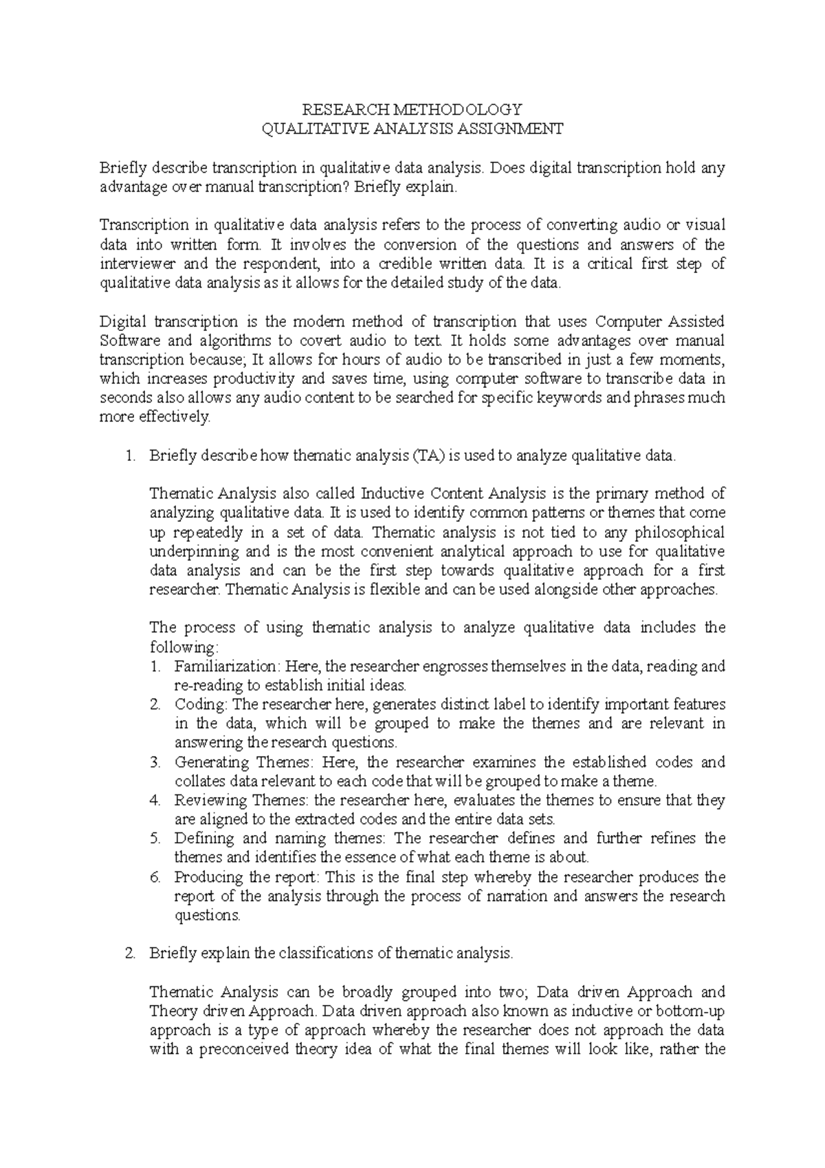 Briefly describe transcription in qualitative data analysis - Does ...