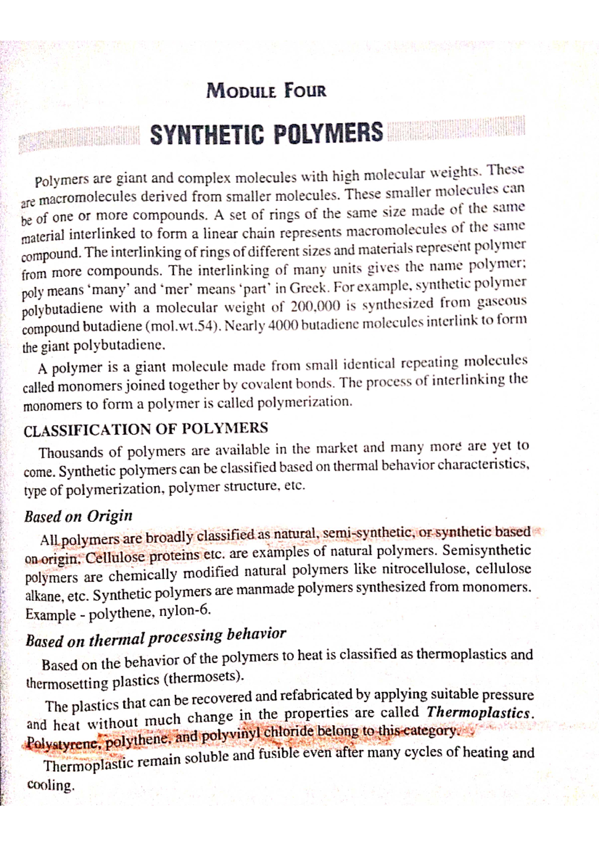 Synthetic polymer - MODULE FOUR SYNTHETIC POLYMERS Polymers are giant ...