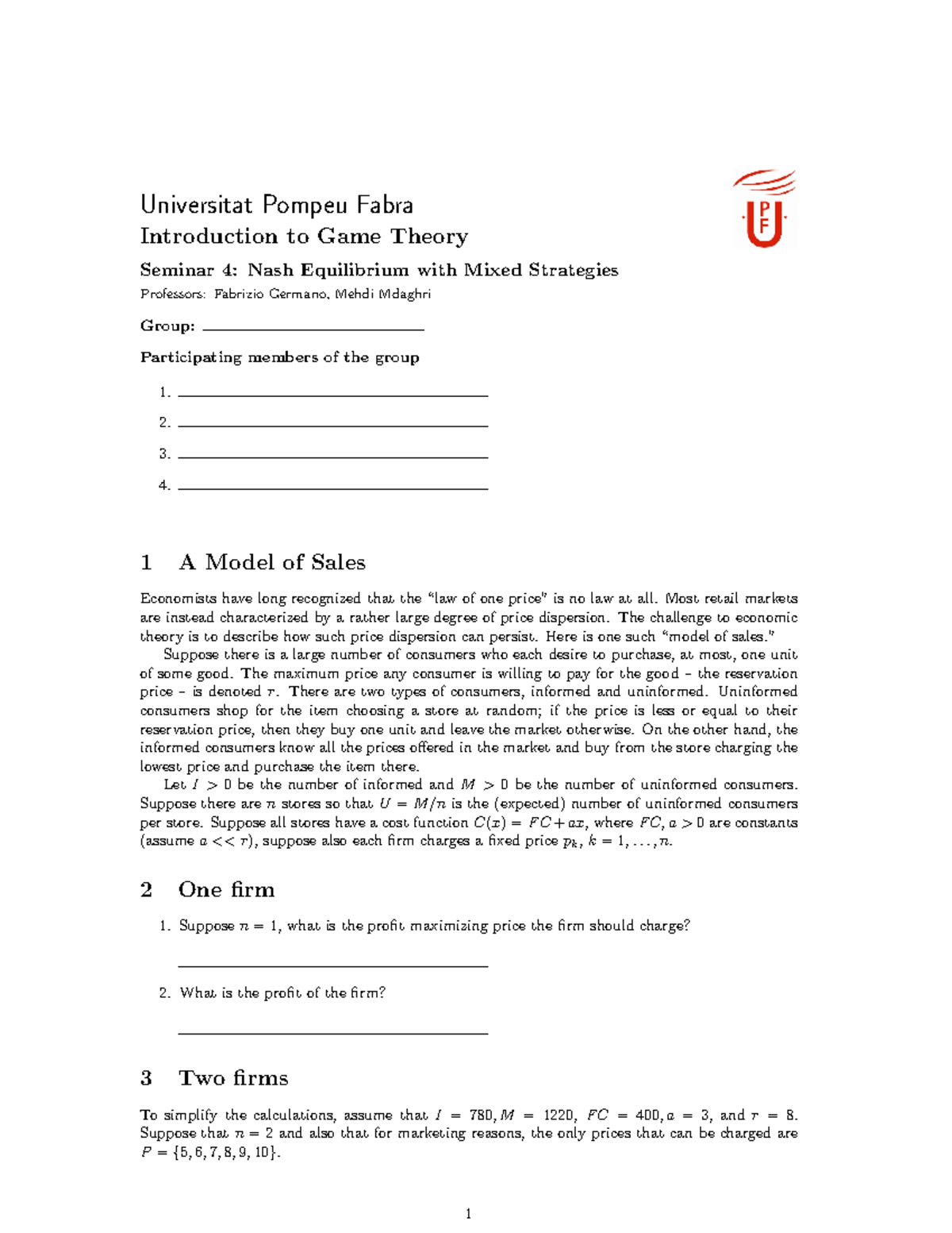 Case study - Sales - Universitat Pompeu Fabra Introduction to Game Theory Seminar 4: Nash - Studocu