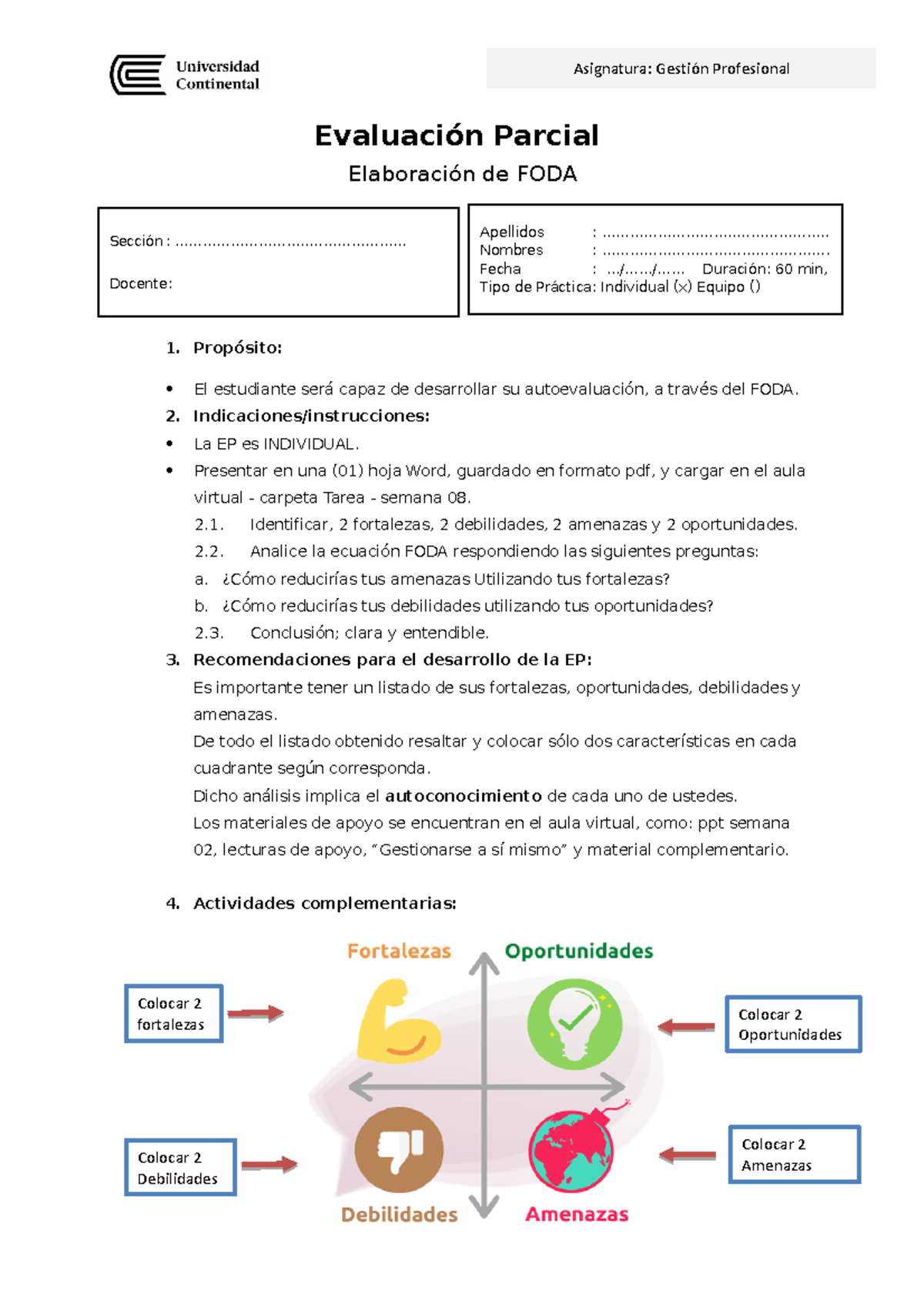 Evaluaci Ã³n Parcial 2022 - Evaluación Parcial Elaboración de FODA Propósito: El estudiante será ...
