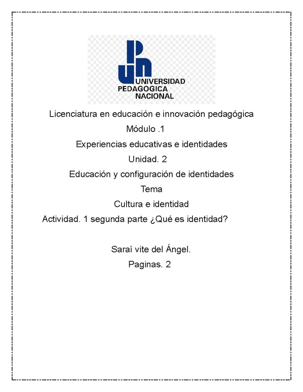 Actividad 1 Segunda Parte Identidad - Licenciatura en educación e ...