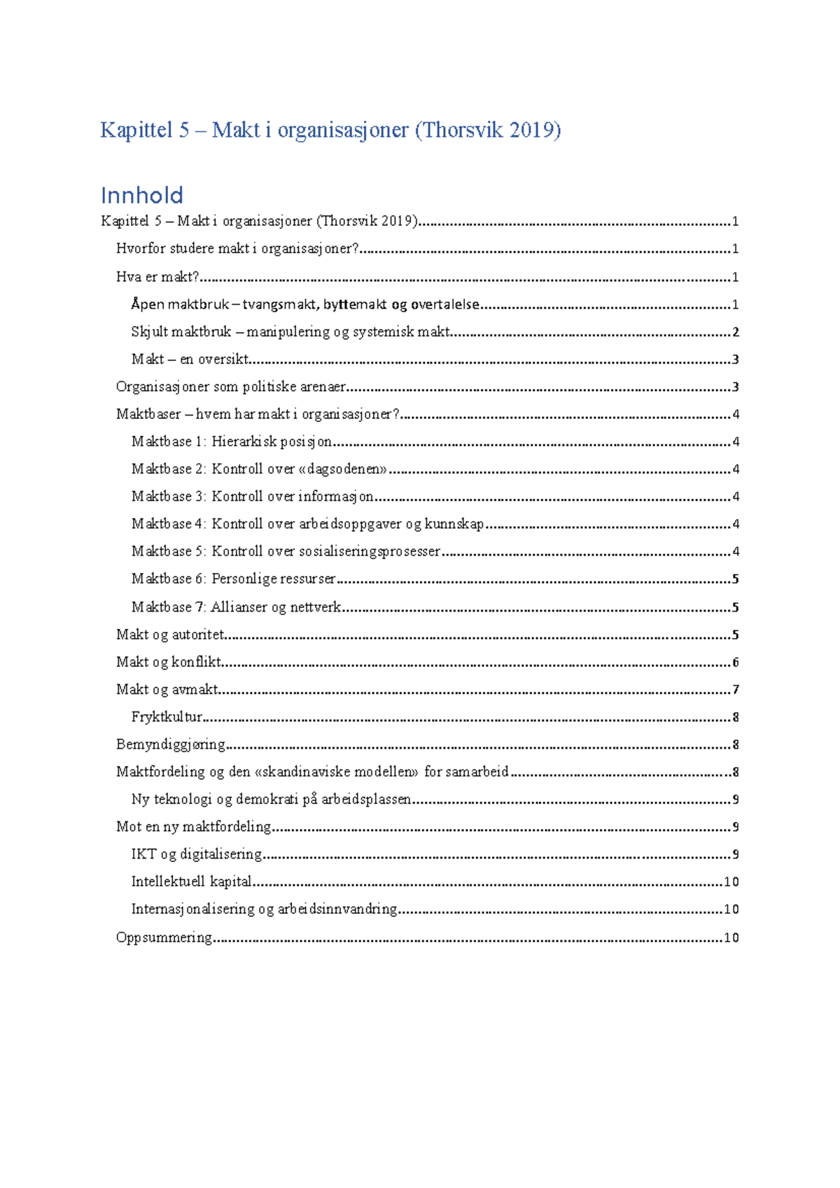 Kap.5 Thorsvik 2019 - Makt i organisasjoner - Hvordan organisasjoner fungerer - Kapittel 5 ...