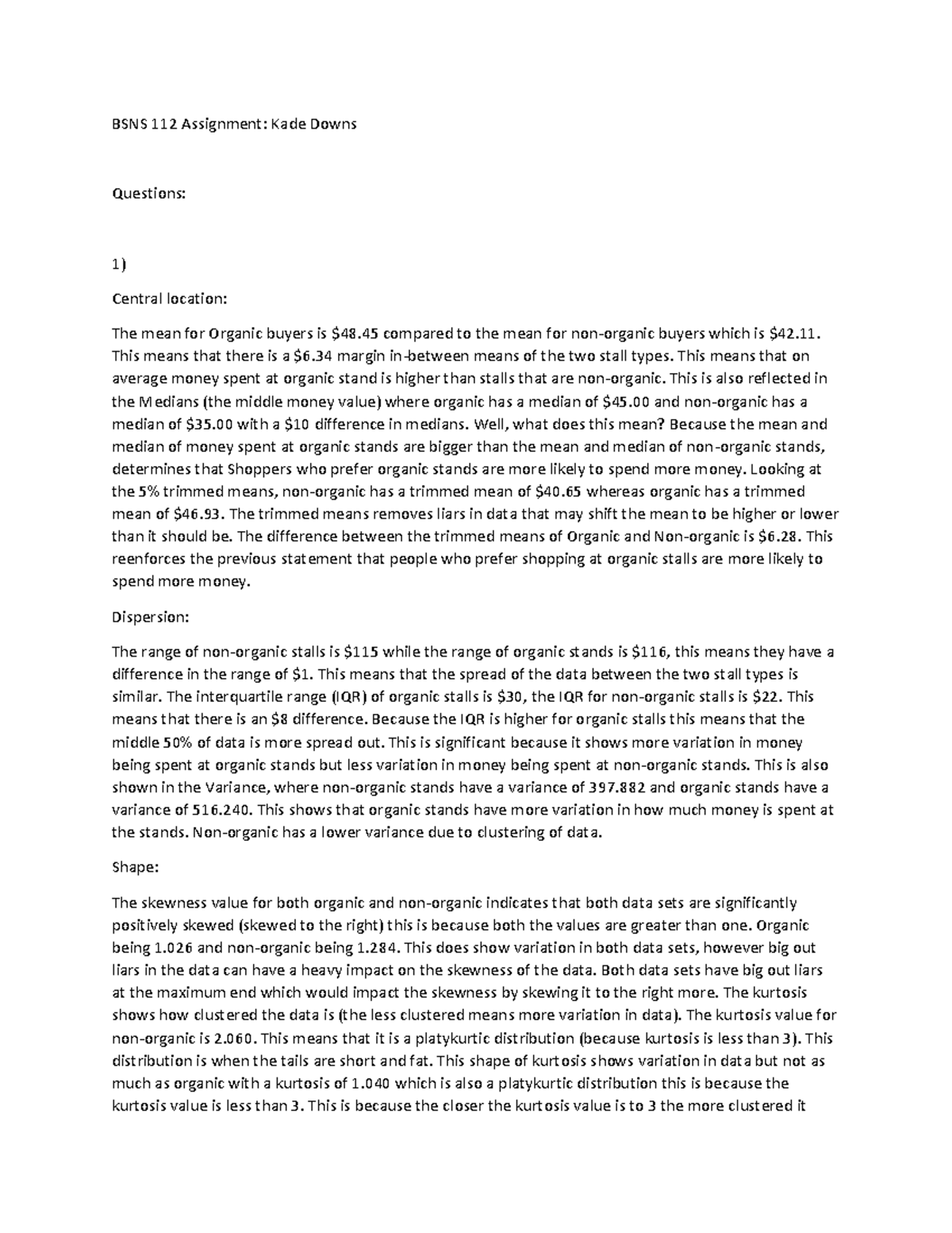 example of A level assignment bsns112 - BSNS 112 Assignment: Kade Downs Questions: 1) Central ...