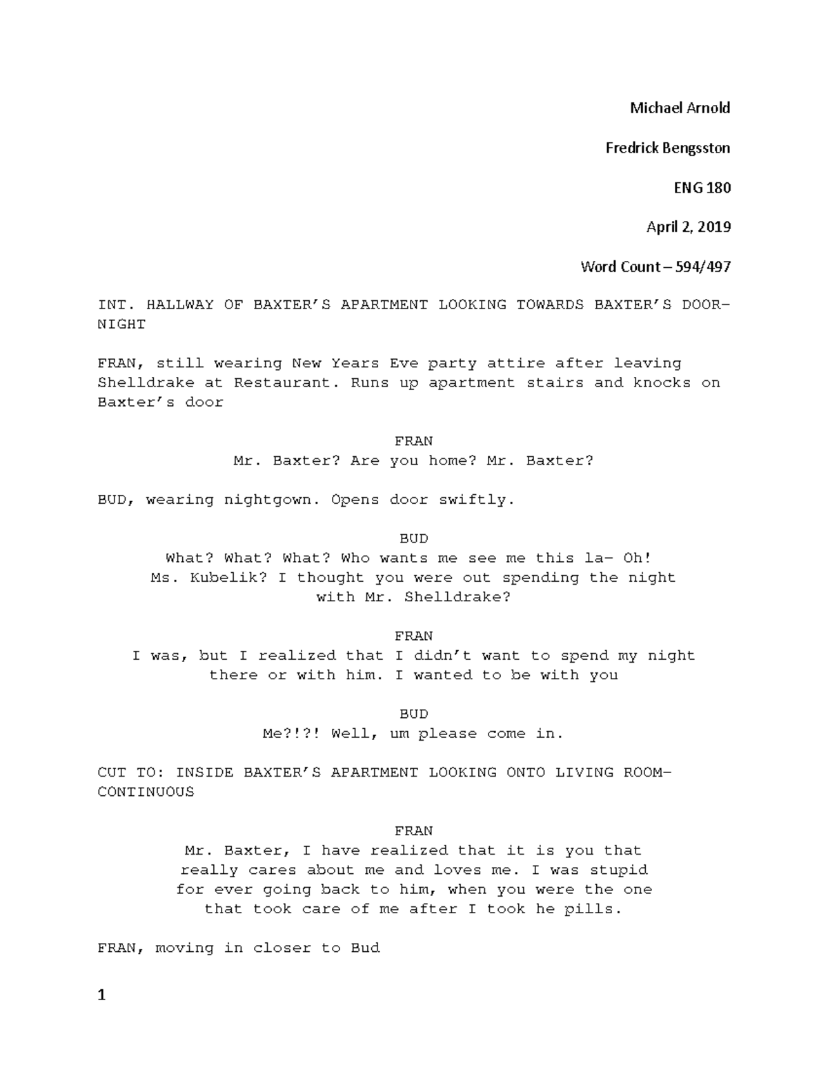 Mock Script part 1 - Michael Arnold Fredrick Bengsston ENG 180 April 2 ...