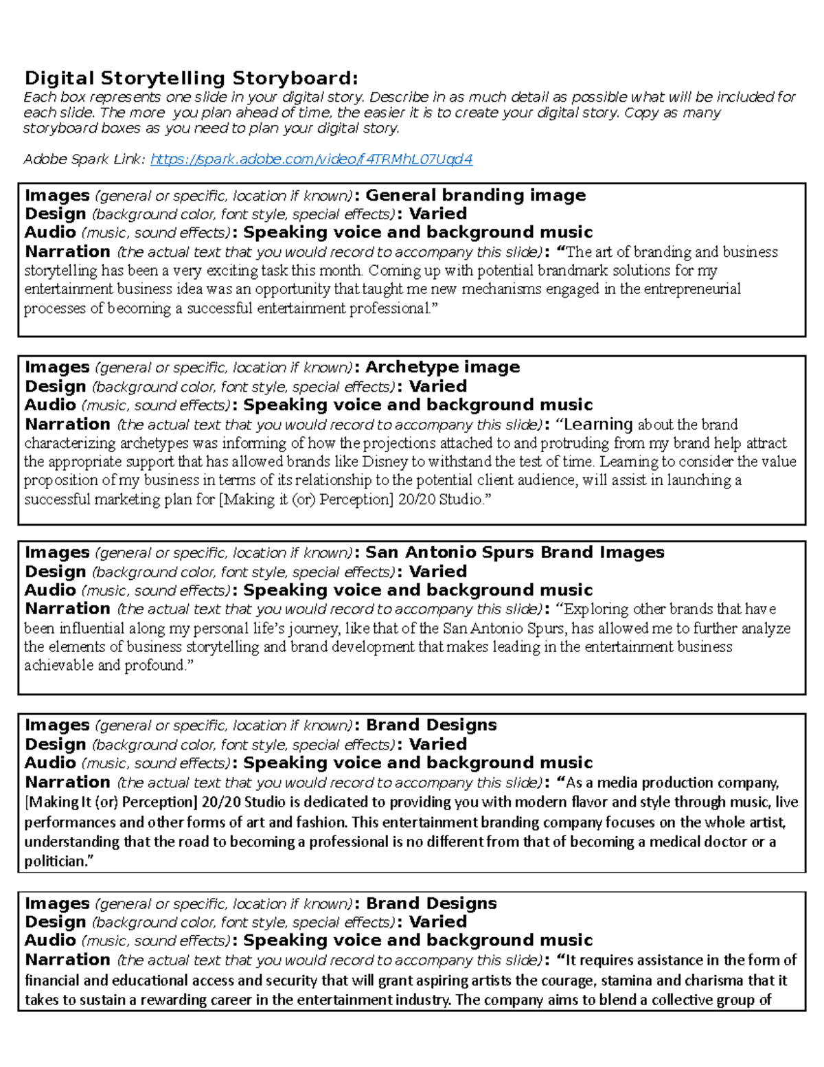 Harvin Storyboard - Course work - Digital Storytelling Storyboard: Each ...