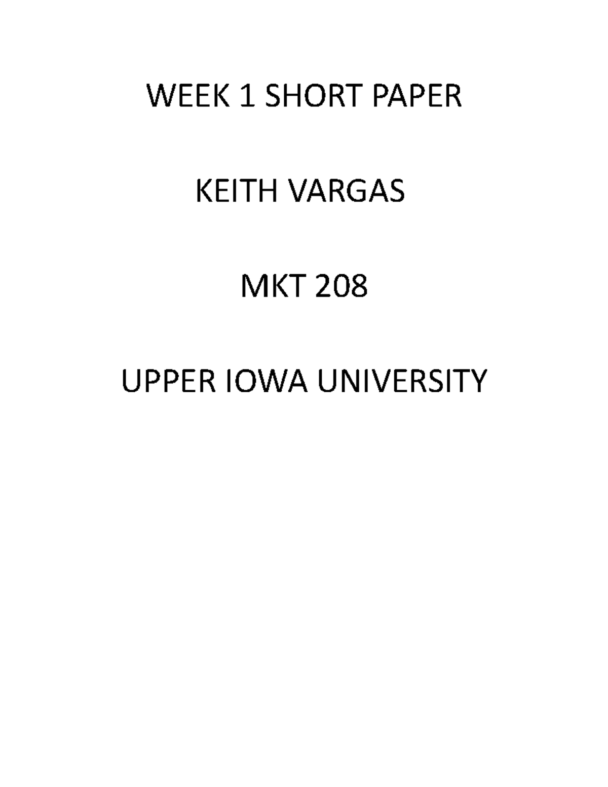 Vargas.shortpaper assigment week 1 - WEEK 1 SHORT PAPER KEITH VARGAS ...