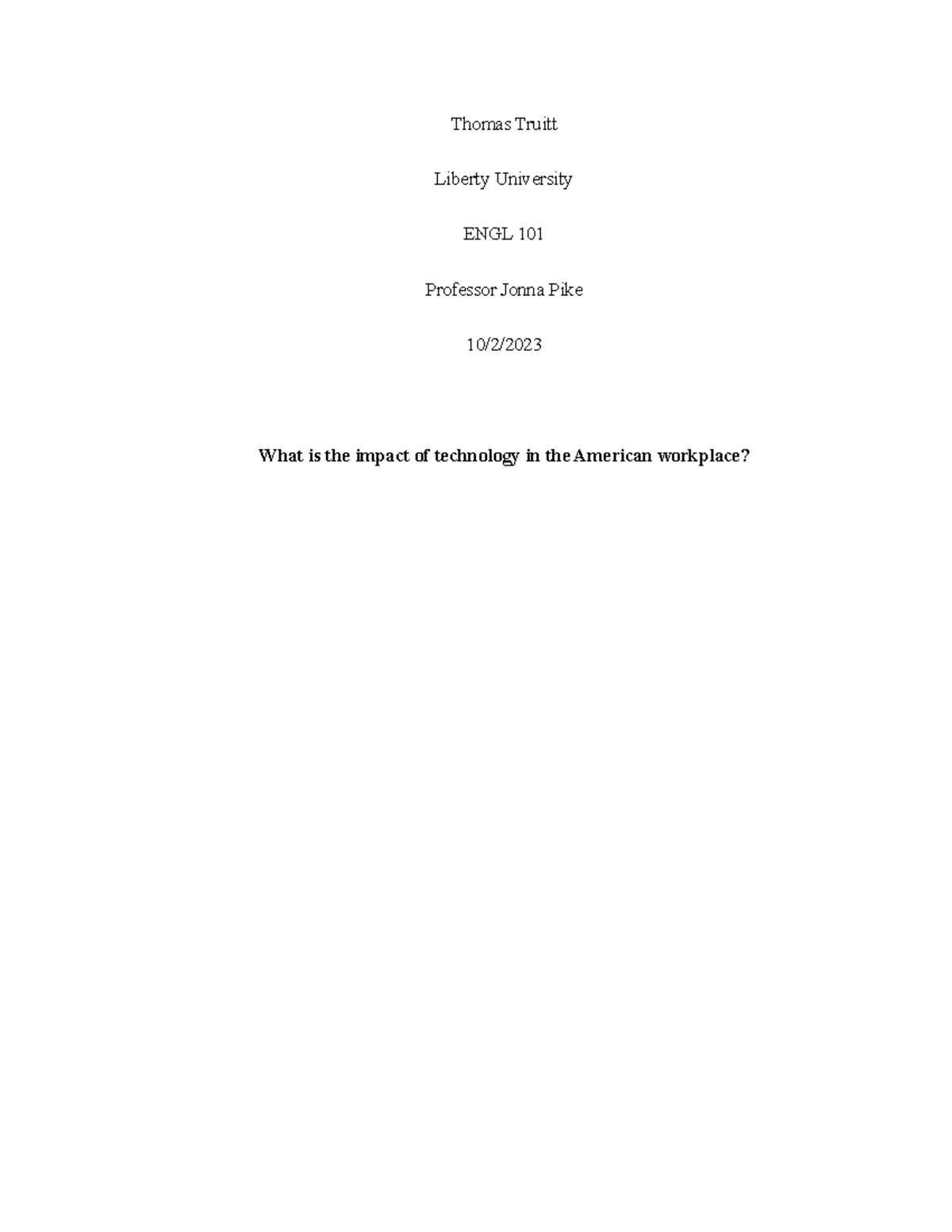 ENGL 101 10-2-23 - Course work - Thomas Truitt Liberty University ENGL ...