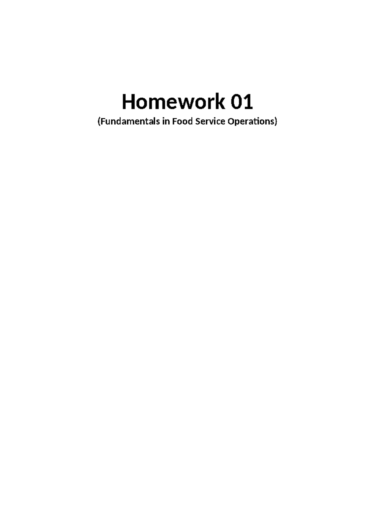 01 Homework 1 - Homework 01 (Fundamentals in Food Service Operations) The Food Service Industry ...