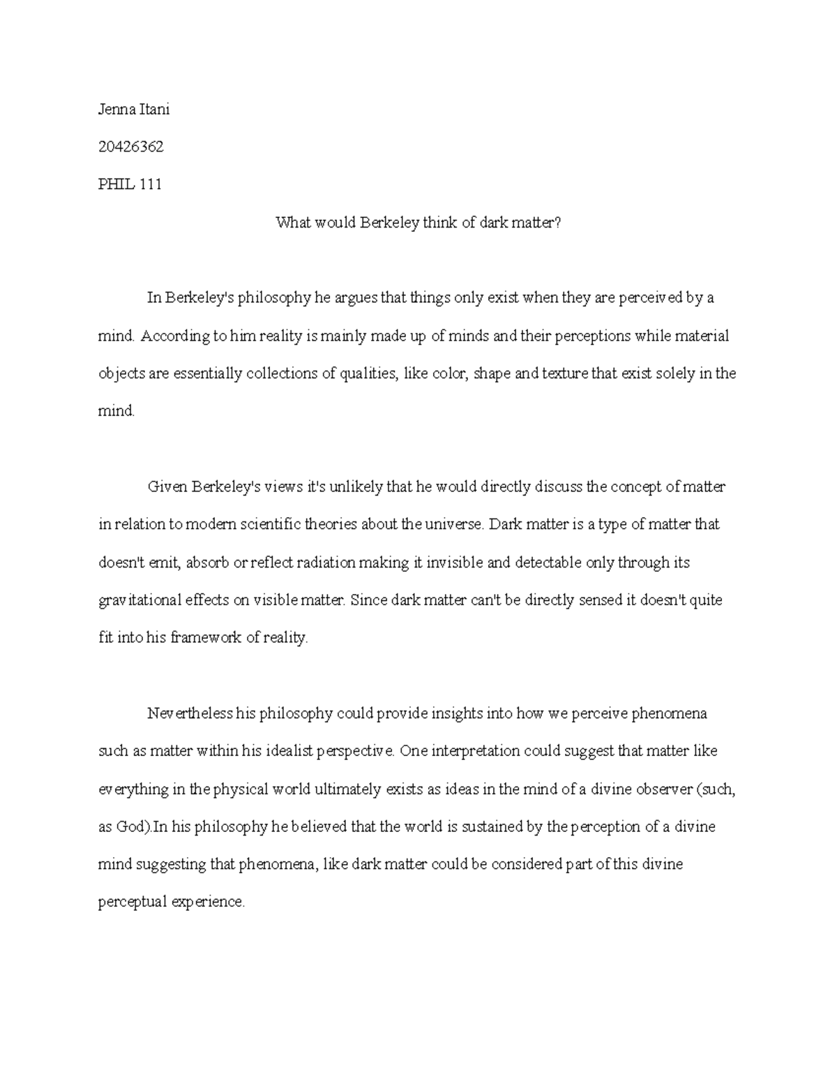 Comment Sheet 5 - Jenna Itani 20426362 PHIL 111 What would Berkeley ...