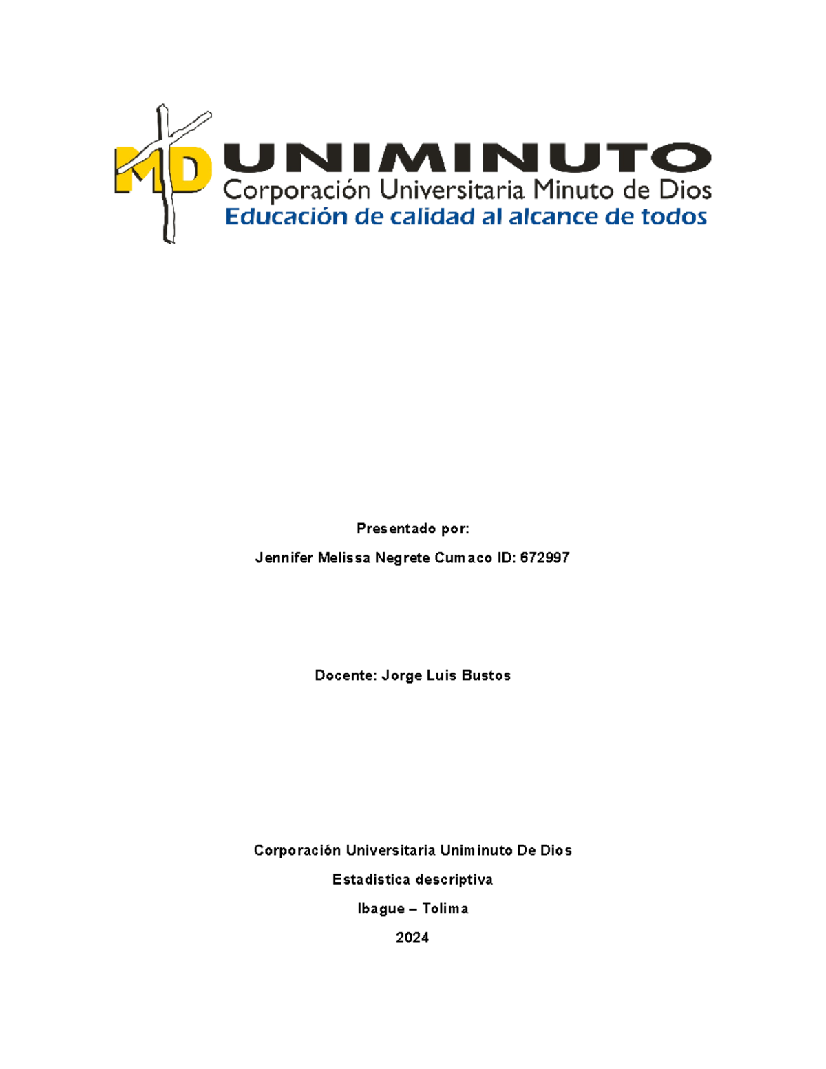 GUÍA DE Trabajo Nº 2 estadística - Presentado por: Jennifer Melissa ...