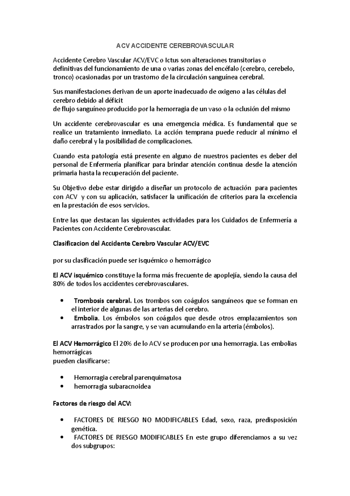 ACV Accidente Cerebrovascular - ACV ACCIDENTE CEREBROVASCULAR Accidente Cerebro Vascular ACV/EVC ...