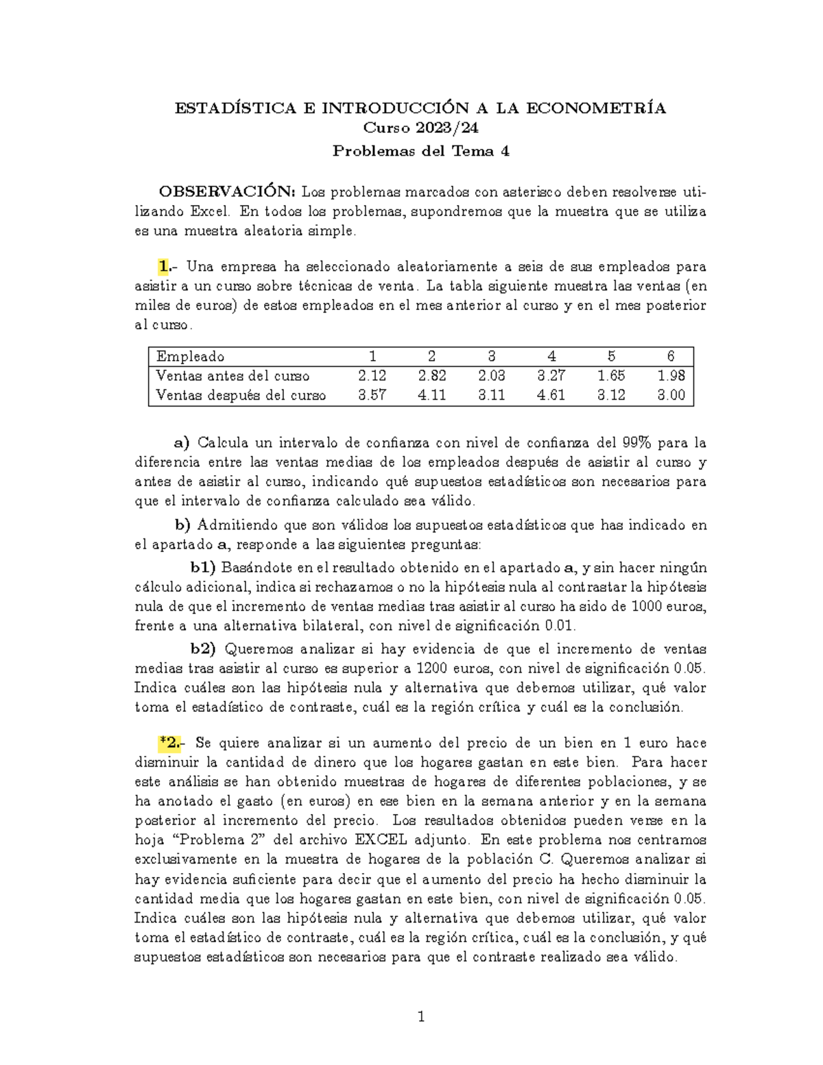 Problemas Tema 4 - ejercicios - ESTADÕSTICA E INTRODUCCI”N A LA ECONOMETRÕA Curso 2023 ...