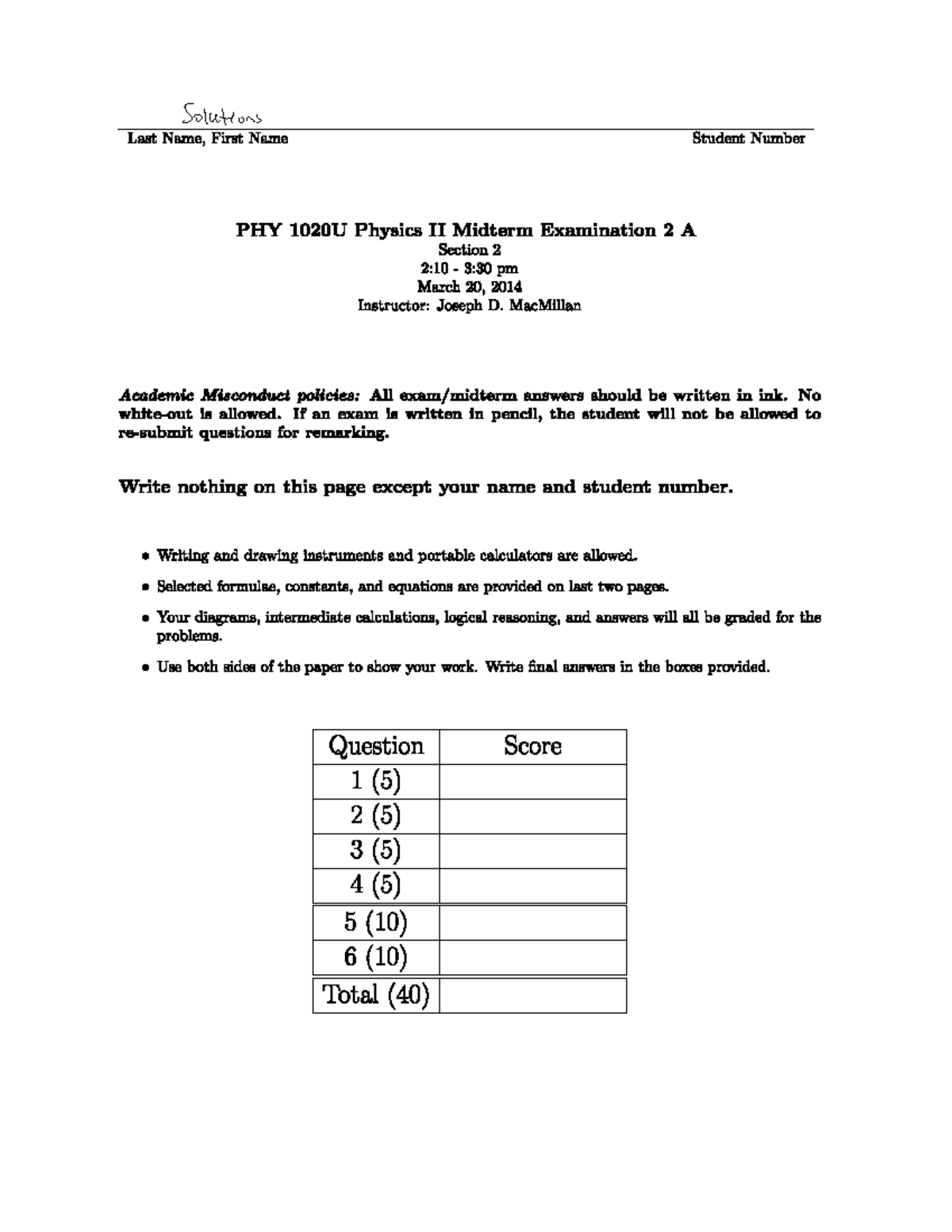 Exam 2014, questions and answers - Midterm 2 - 0N5 Last Name, First Name Student Number PHY ...