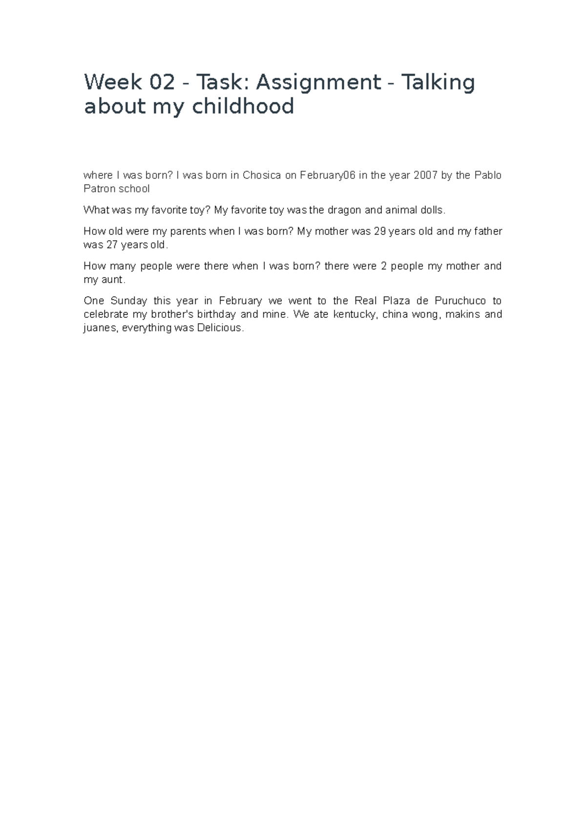 Ingles 3 semana 2 - Week 02 - Task: Assignment - Talking about my childhood where I was born? I ...