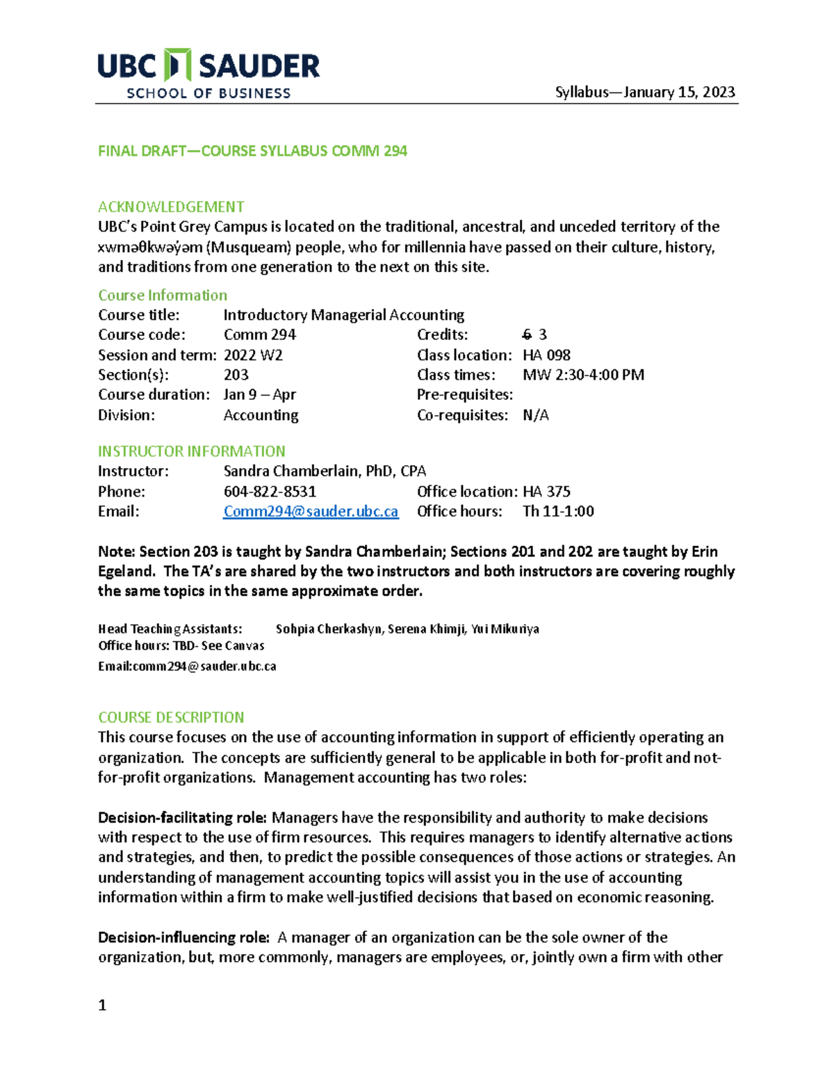 Syllabus March 8 - FINAL DRAFT—COURSE SYLLABUS COMM 294 ACKNOWLEDGEMENT UBC’s Point Grey Campus ...