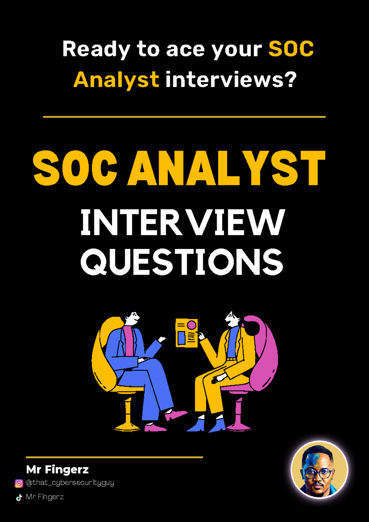Preparing For SOC Interview - INTERVIEW QUESTIONS SOC ANALYST ...