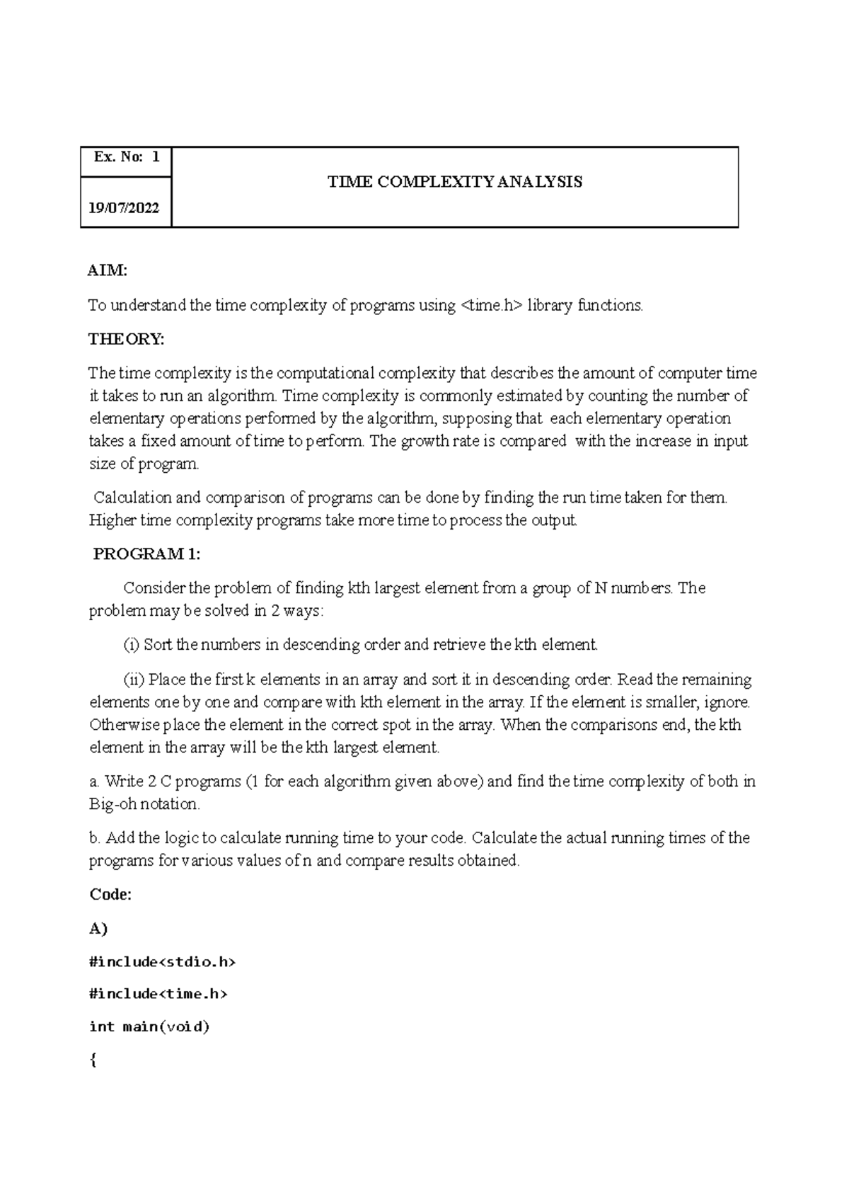 1 ds - DATA STRUCT - Ex. No: 1 TIME COMPLEXITY ANALYSIS 19/07/ AIM: To ...