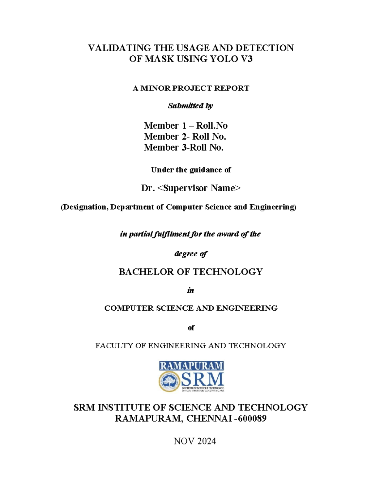 Sample Report - VALIDATING THE USAGE AND DETECTION OF MASK USING YOLO V A MINOR PROJECT REPORT ...