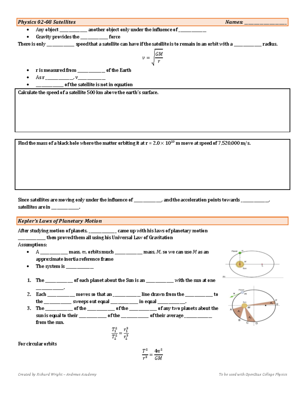 Physics 02-08 Satellites - 𝑣 =√ 𝐺𝑀 𝑟 r is measured from ...