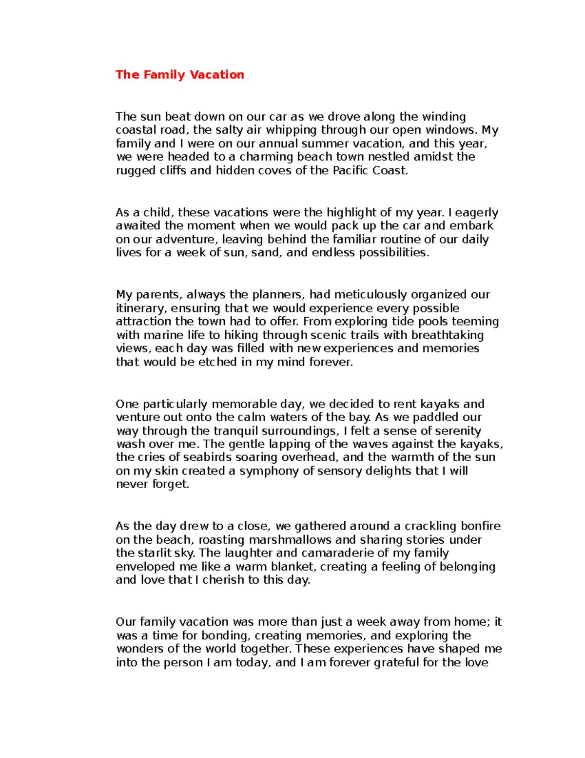 The Family Vacation - My family and I were on our annual summer ...