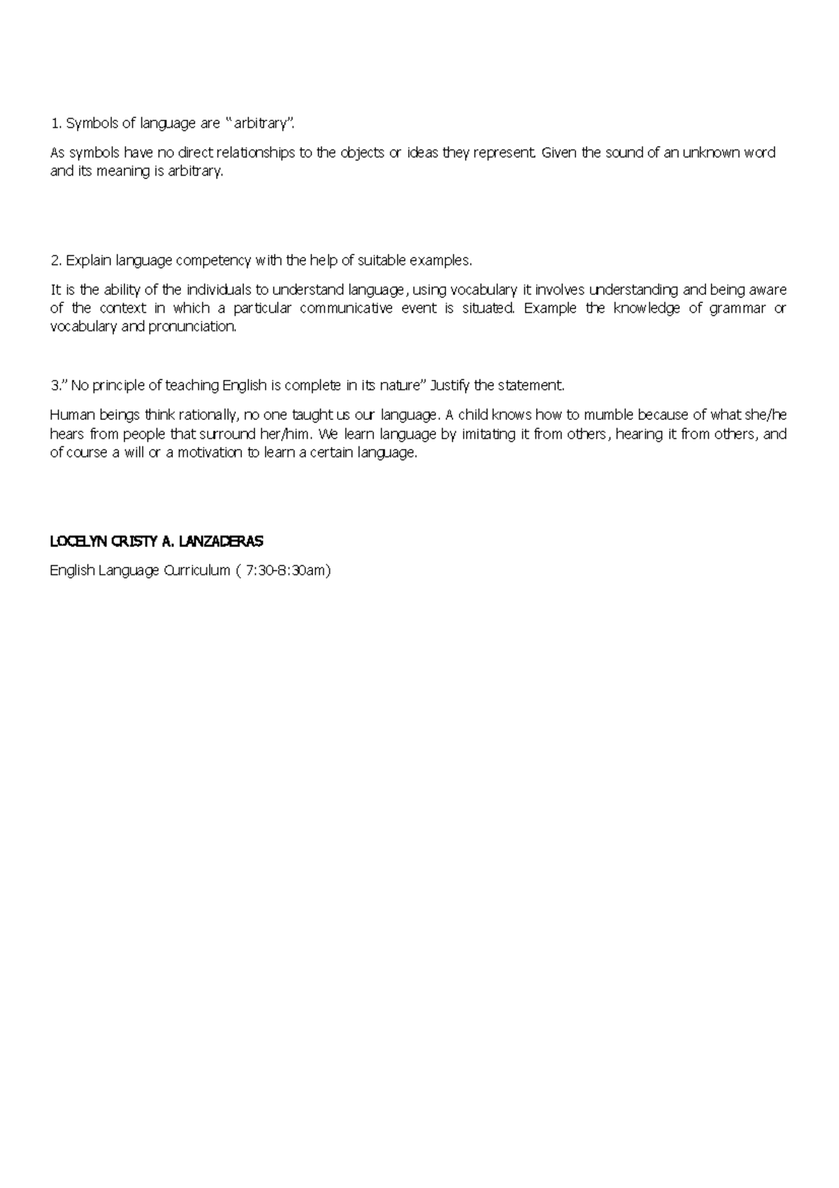 Activity 1 - Symbols of language are “ arbitrary”. As symbols have no ...