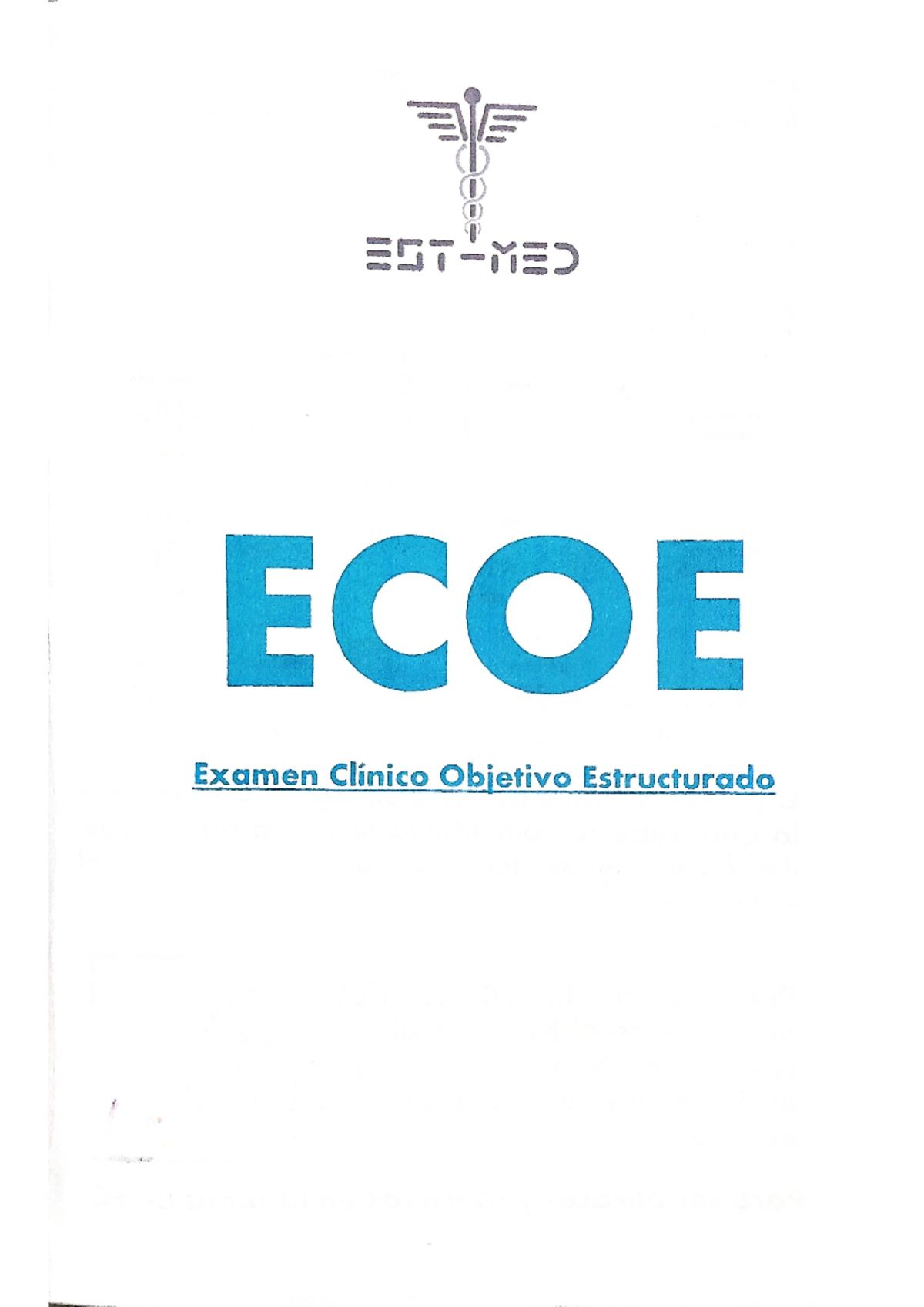 ECOE - Pasos de ecoe - ECOE Examen Clínico Objetivo Estructurado ECOE Examen Clínico Objetivo ...