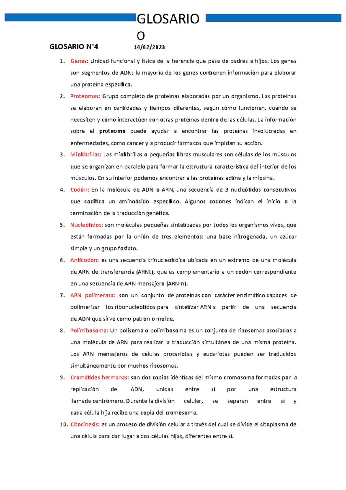 Glosario 4 - palabras nuevas - GLOSARIO N°4 14/02/ Genes: Unidad funcional y física de la ...