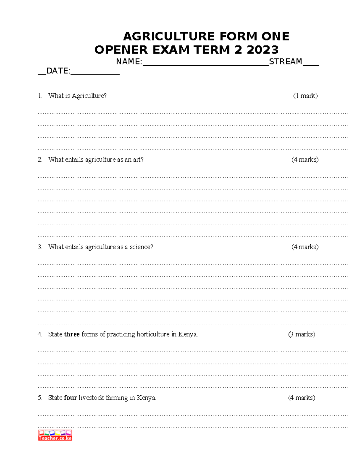 Agric-FORM-ONE- Question-Term-2-Opener-2023-Teacher co ke - AGRICULTURE ...