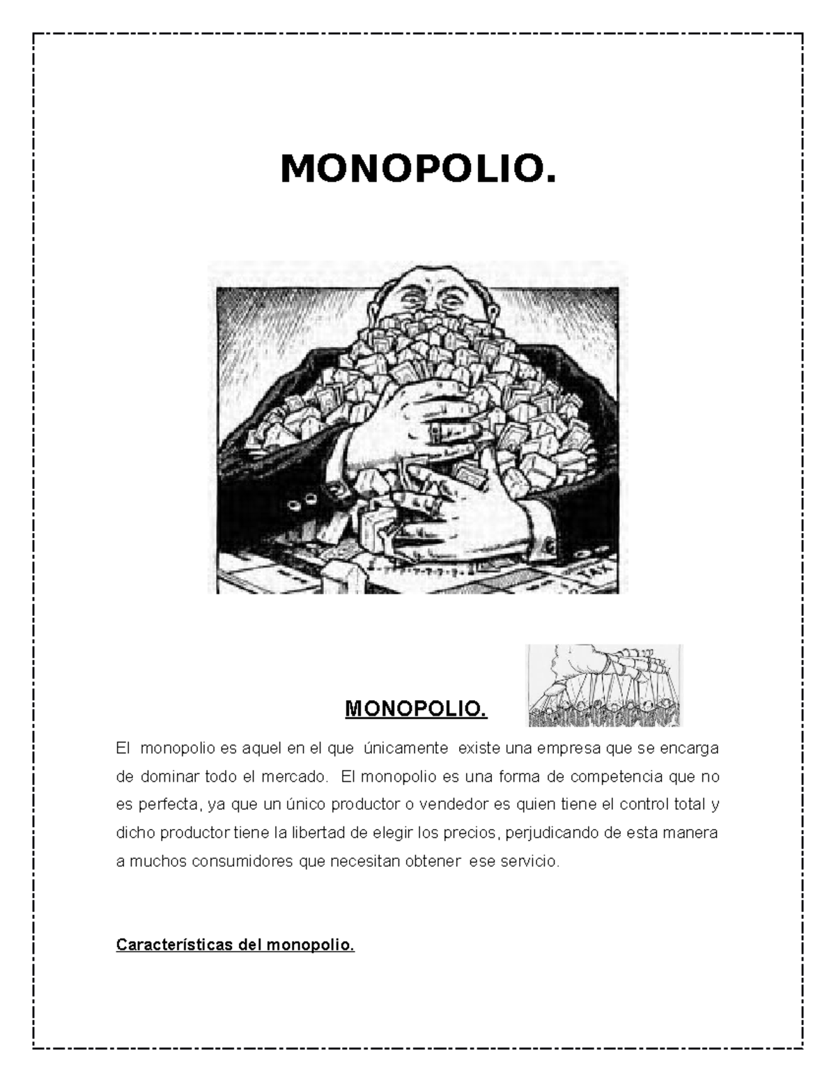 Monopolio - MONOPOLIO. MONOPOLIO. El monopolio es aquel en el que ...