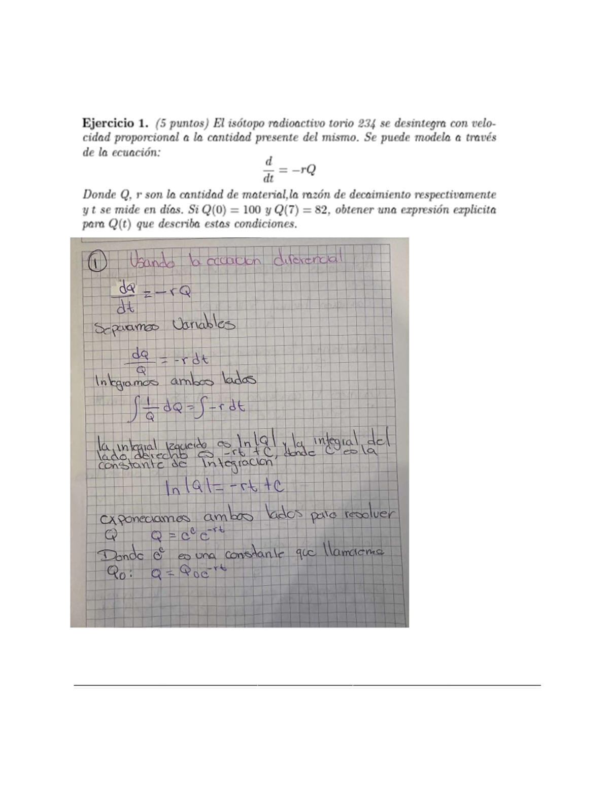 Tarea 3 Ecuaciones - Ejercicio 1. (5 puntos) El isótopo radioactivo ...