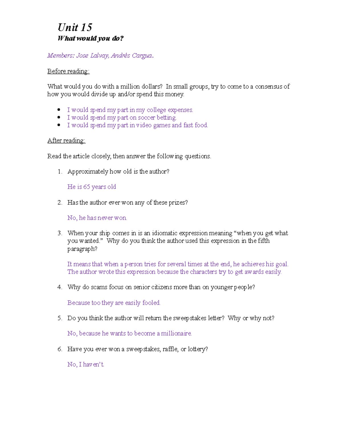 Supplemental Reading I2 U15 - Unit 15 What would you do? Members: Jose ...