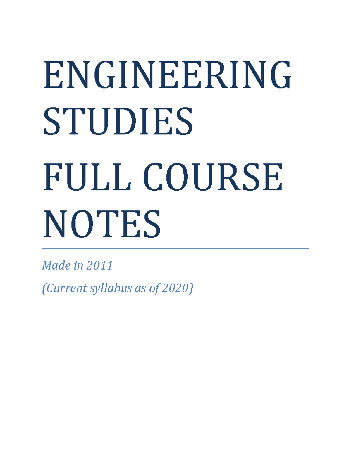 Engineering full course summary - ENGINEERING STUDIES FULL COURSE NOTES ...