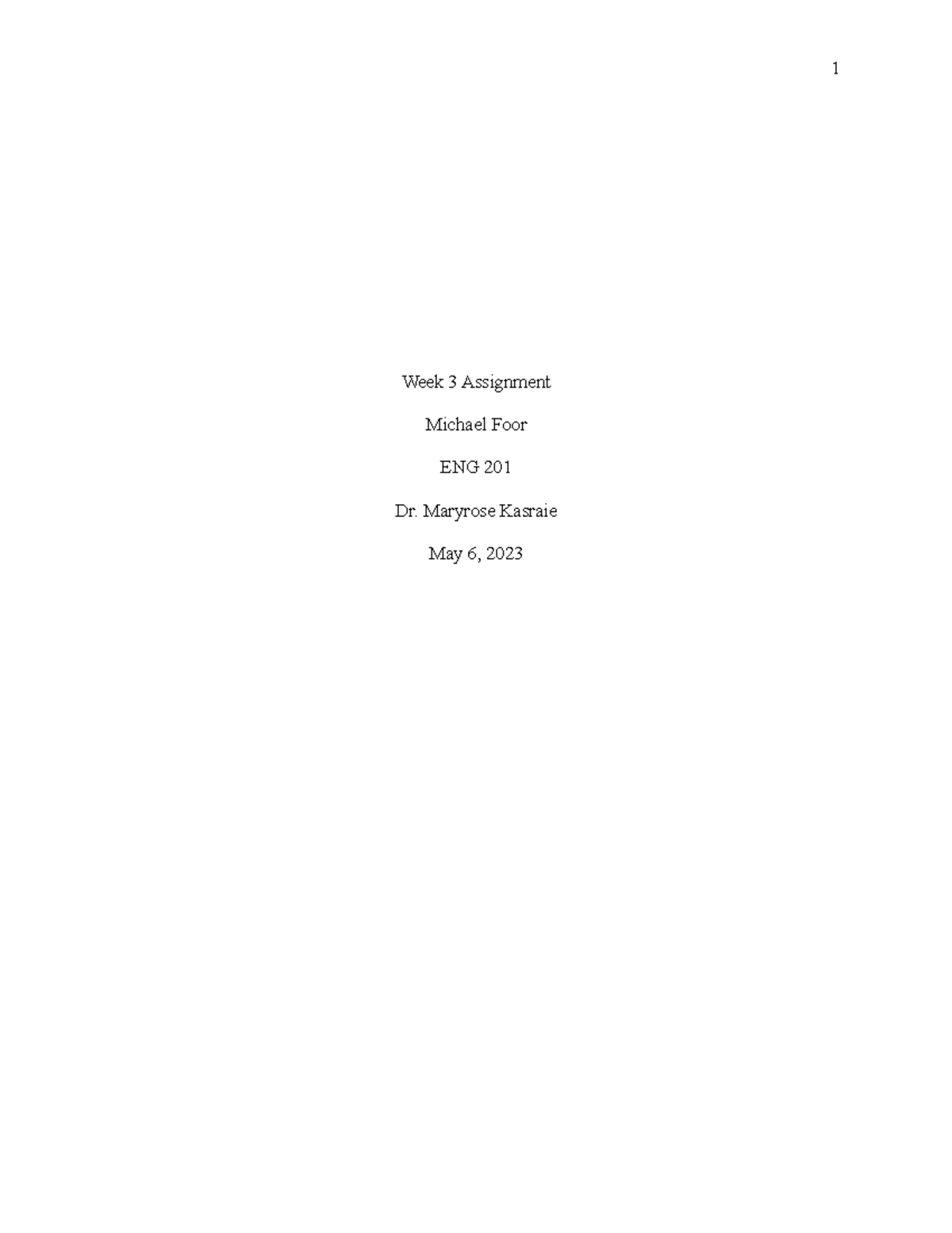 Michael Foor ENG201 Week3Assignment - Week 3 Assignment Michael Foor ...