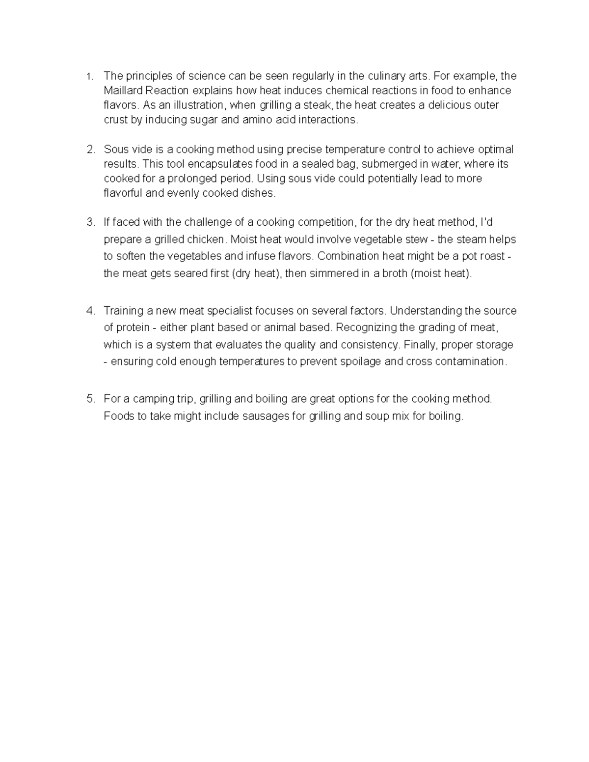 Culinary art unit 4 question - 1. The principles of science can be seen ...