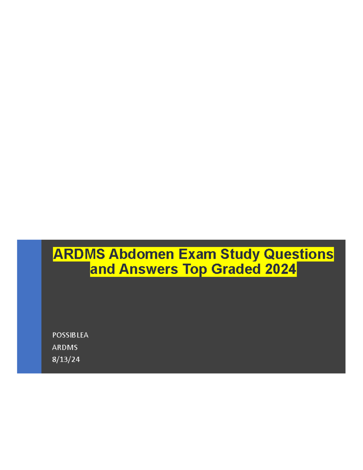 Ardms Abdomen Exam Study Questions and Answers Top Graded 2024 - ARDMS ...