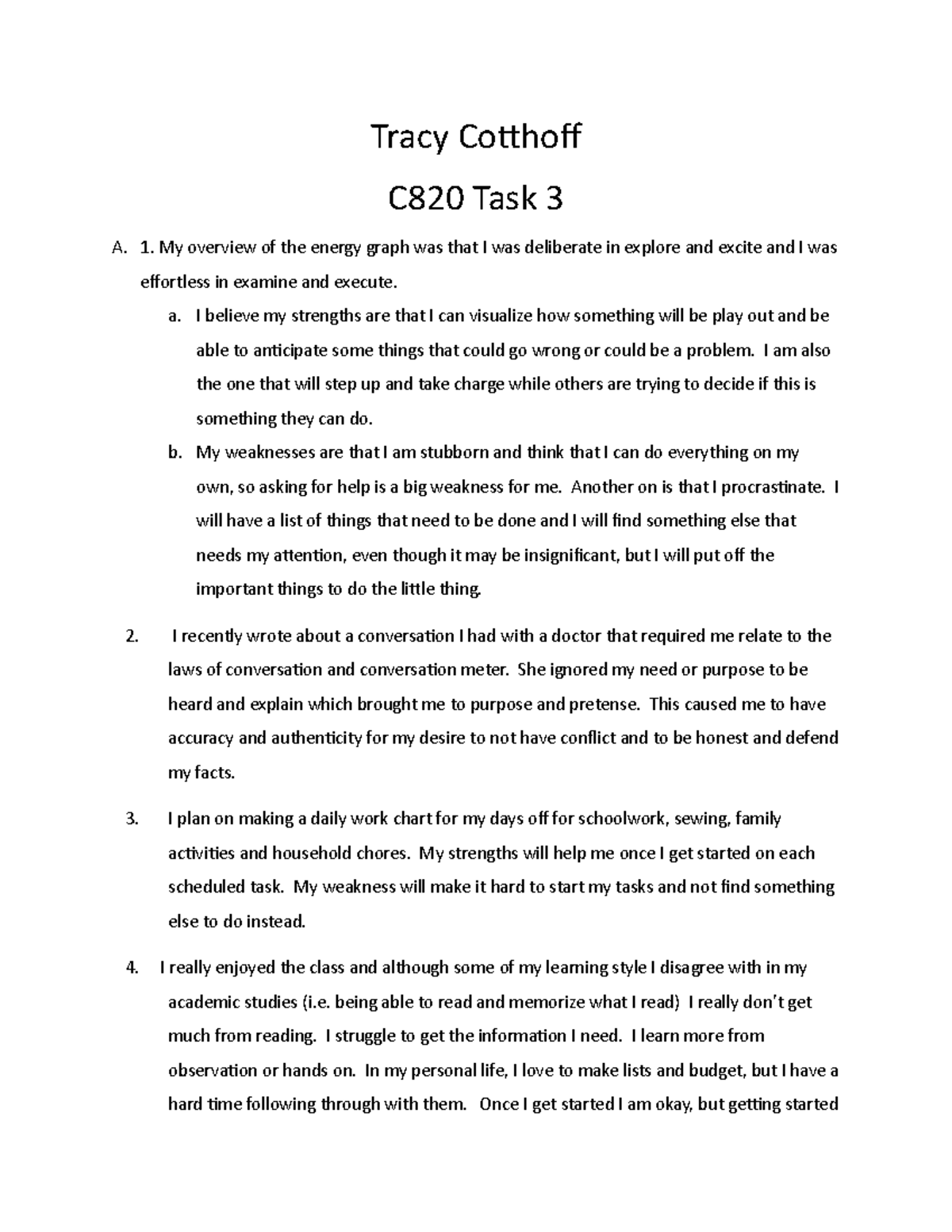 C820 Task 3 - Grade: Pass - Tracy Cotthof C820 Task 3 A. 1. My overview ...