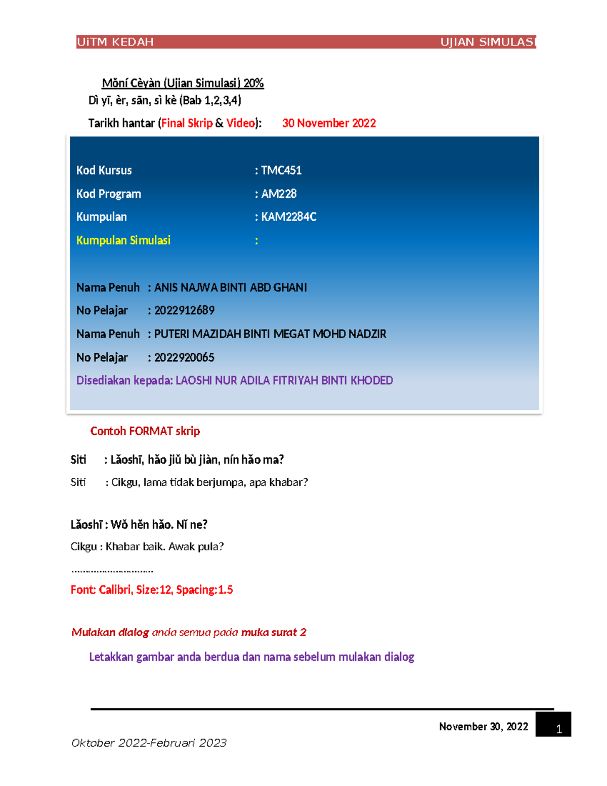 TMC451 Simulation Script - November 30, 2022 1 📝🎞️ Mǒní Cèyàn (Ujian Simulasi) 20% 👉 Dì yī, èr ...