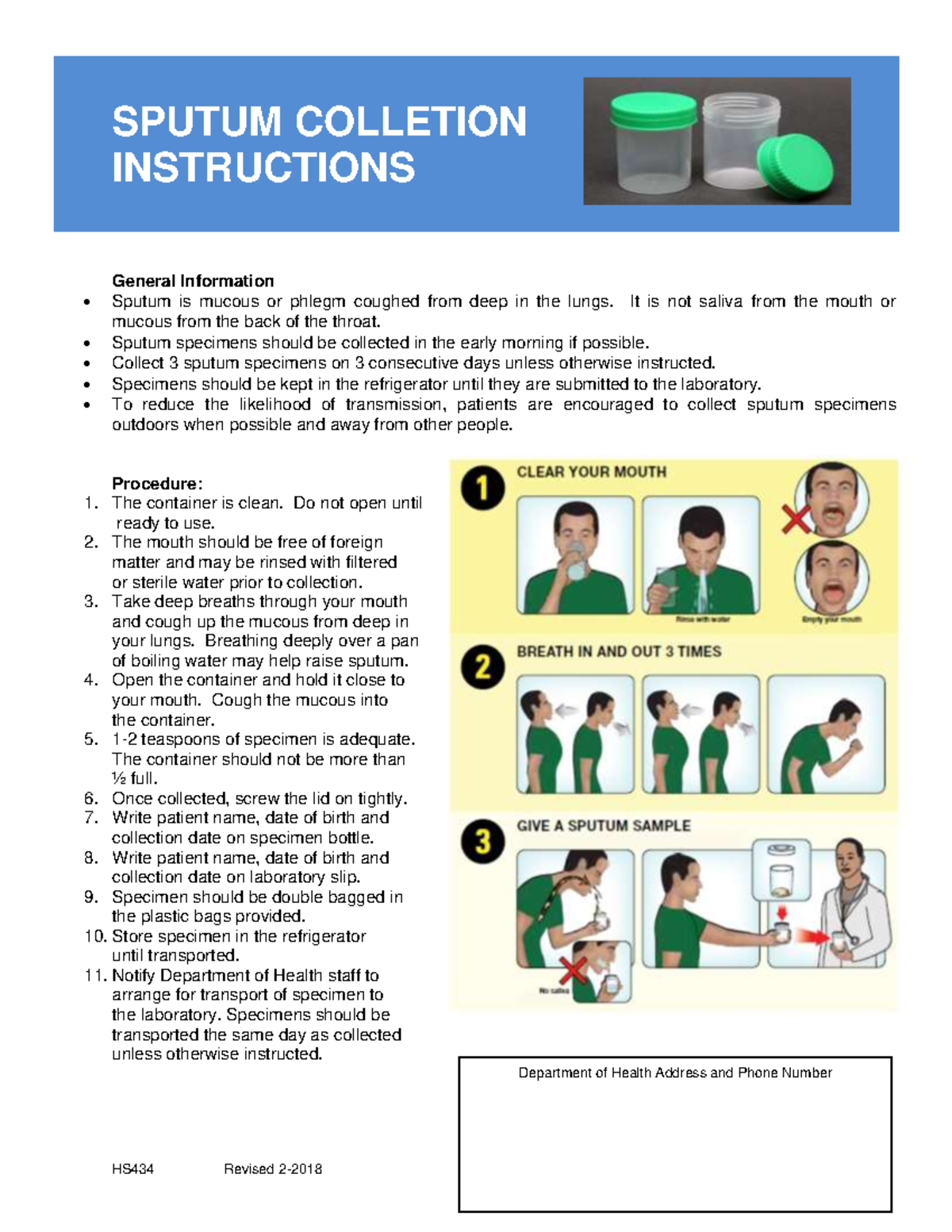 Sputum Collection - SPUTUM COLLETION INSTRUCTIONS General Information Sputum is mucous or phlegm ...
