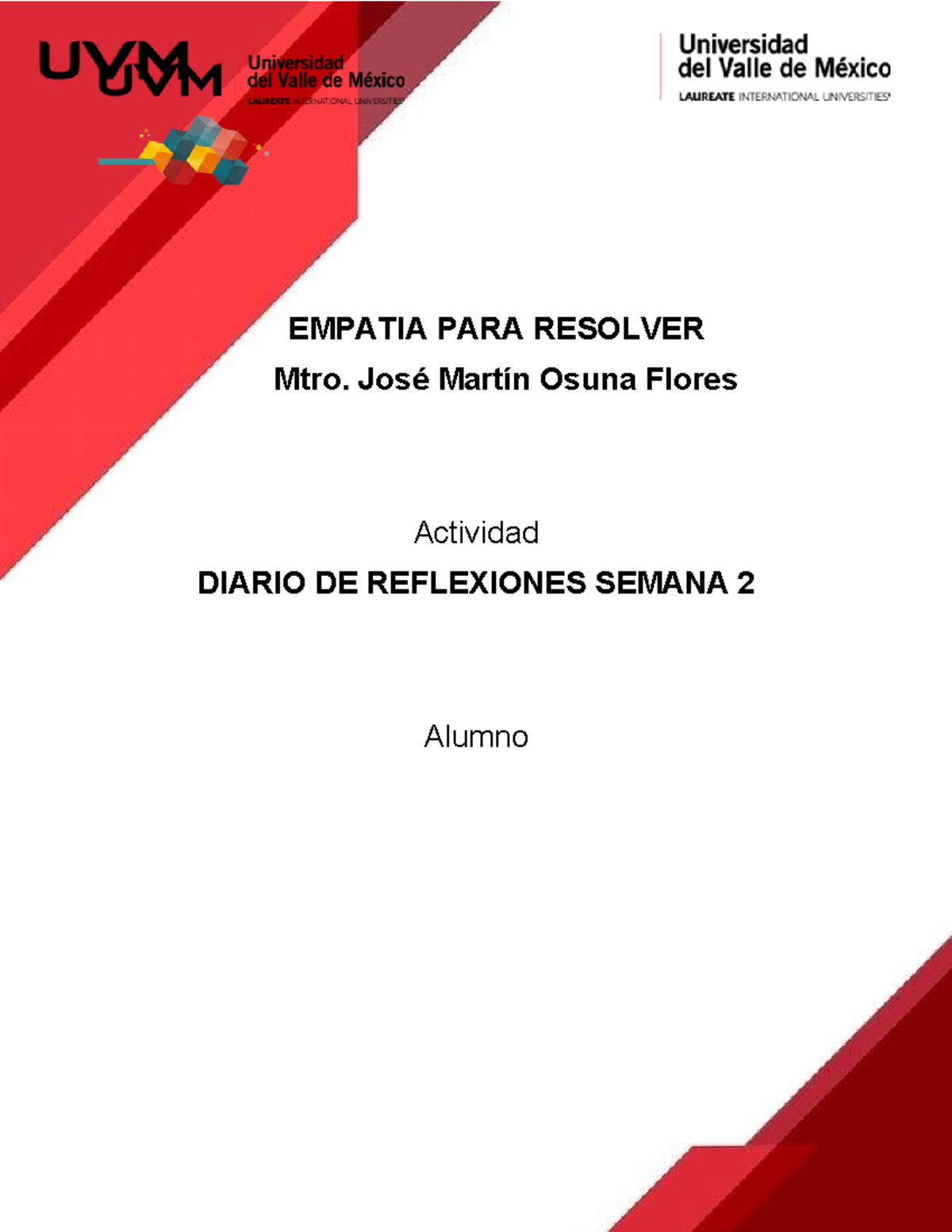 Diario de Reflexiones - S2 - Empatia para resolver - EMPATIA PARA RESOLVER Mtro. José Martín ...
