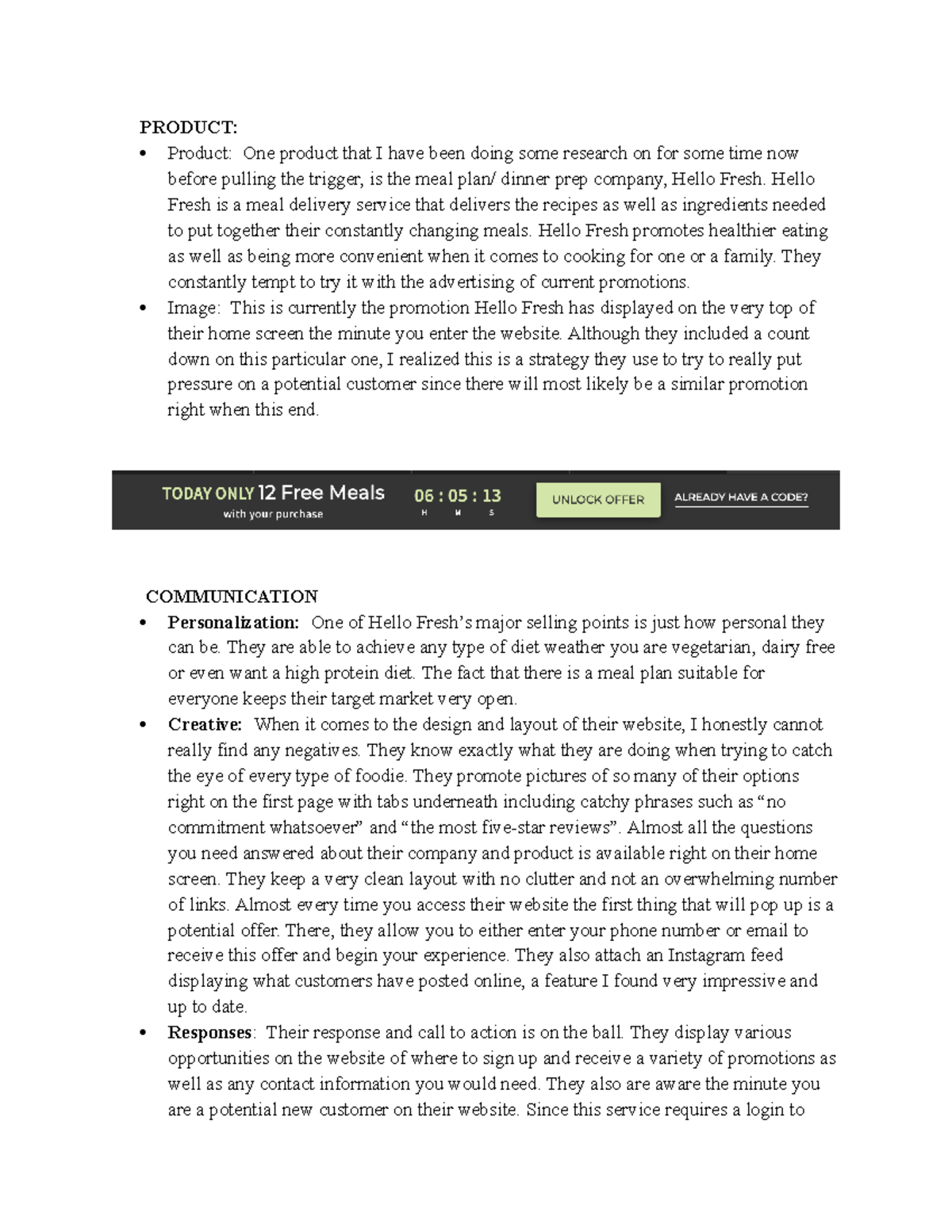 Product assignment - PRODUCT: Product: One product that I have been ...