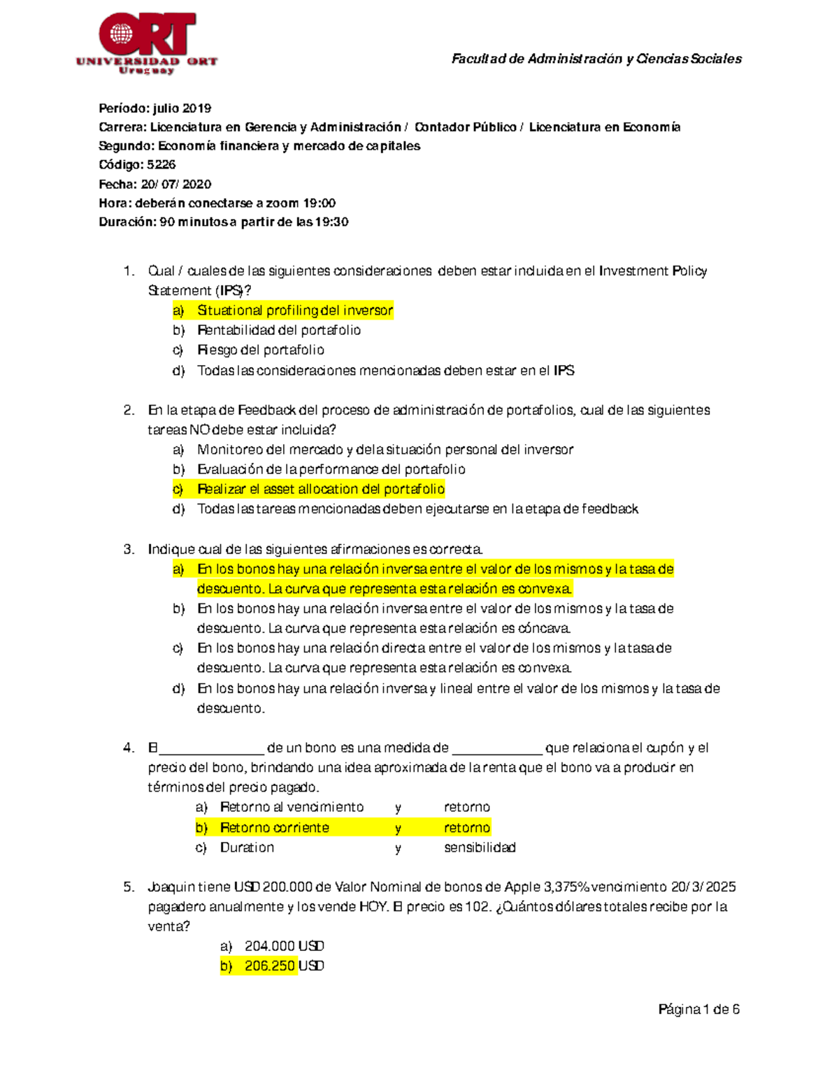 Soluciones - Recopilación de parciales con solución - Período: julio 2019 Carrera: Licenciatura ...