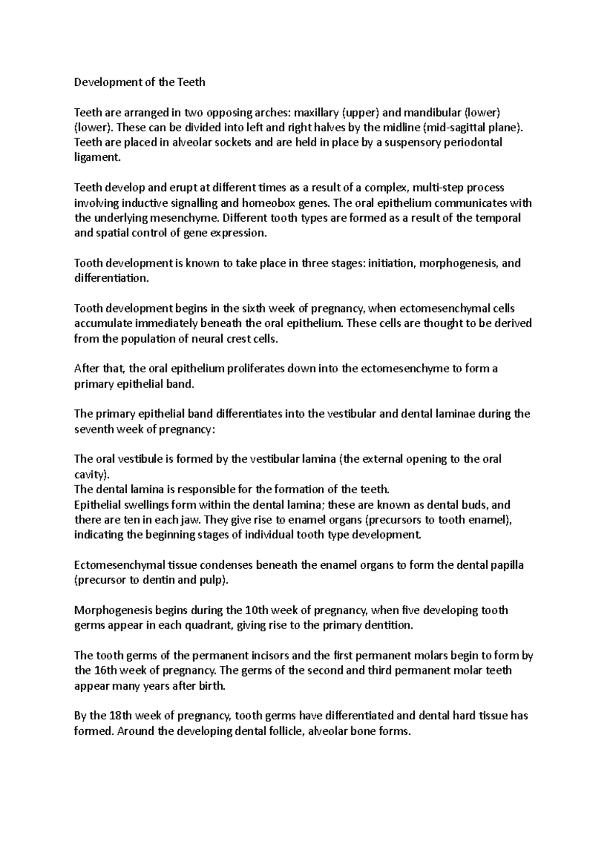 Development of the Teeth - Development of the Teeth Teeth are arranged ...