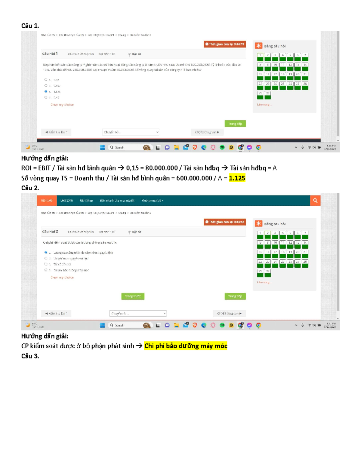 KTQTri 2 Tham-khảo-L2 - Câu 1. H ướng dâẫn gi i: ả ROI = EBIT / Tài s n hđ bình quânả 0,15 ...