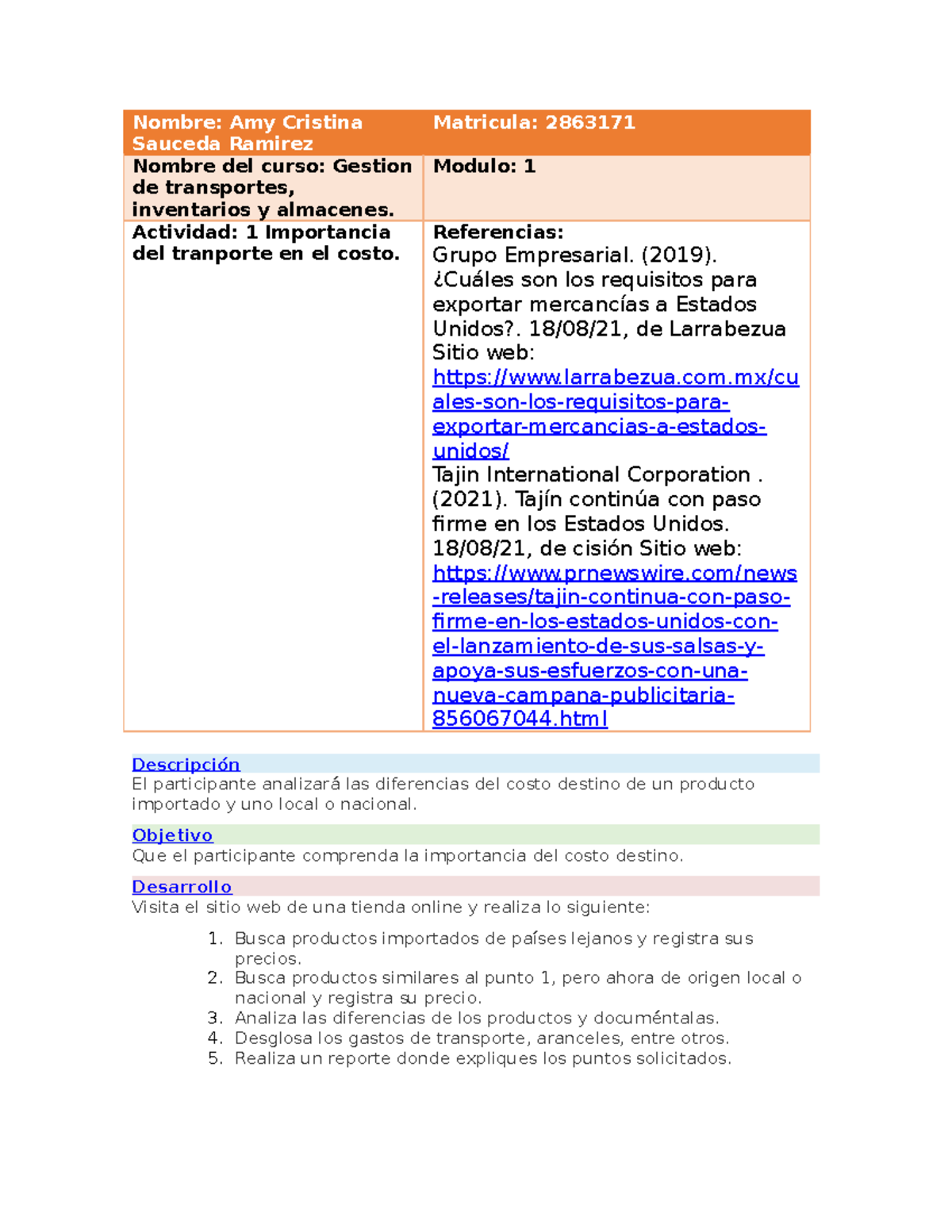 Act 1 gestion del transporte de la universidad Tecmilenio - Nombre: Amy ...