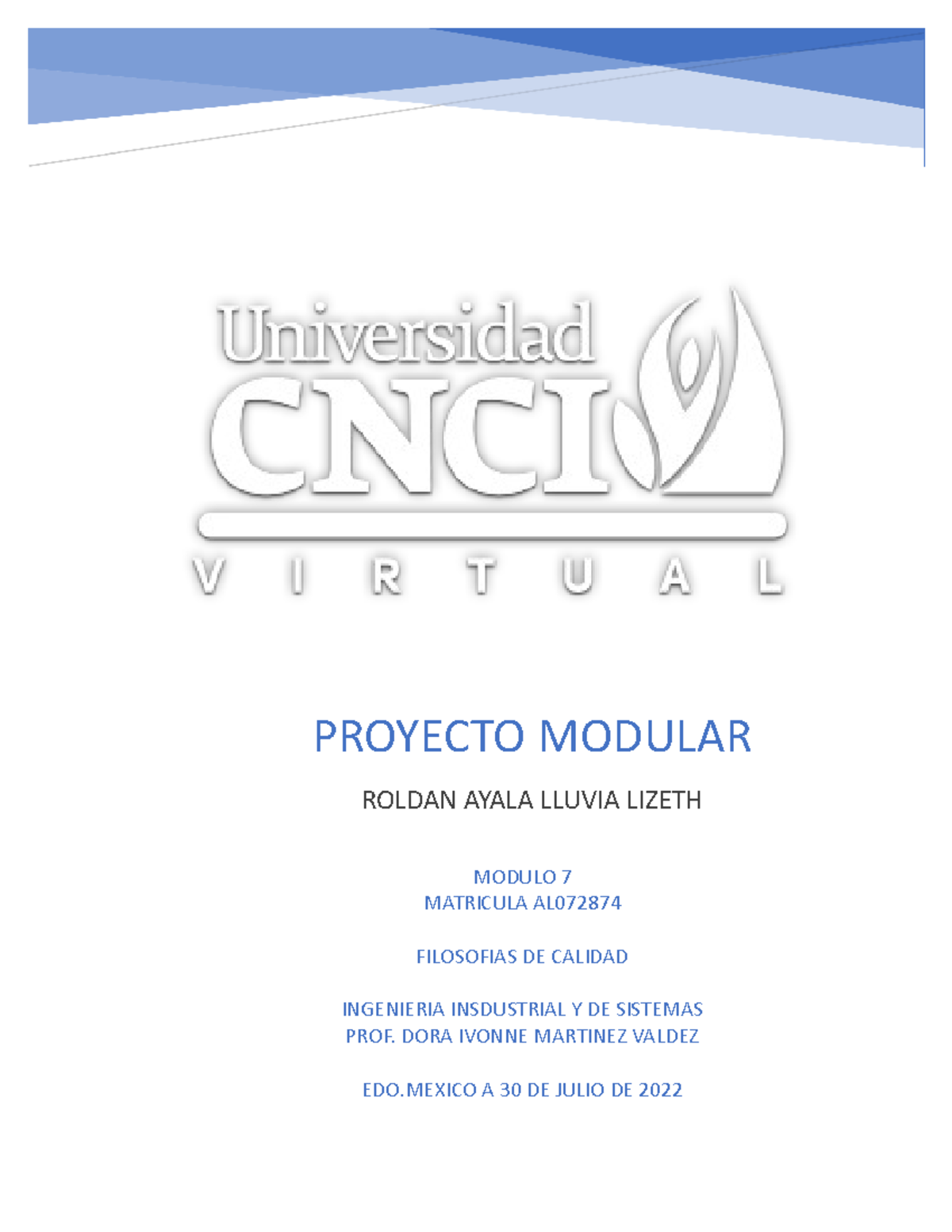 Proyecto Modular Filosofia DE Calidad - PROYECTO MODULAR ROLDAN AYALA LLUVIA LIZETH MODULO 7 ...