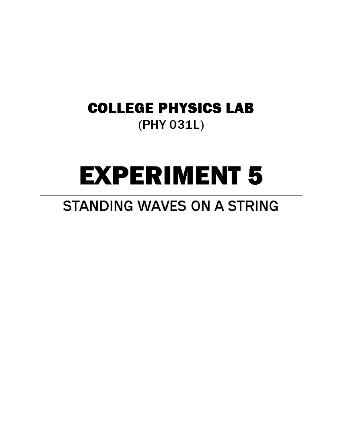 Lab Expt 5 Standing Waves on a String (Newly Revised) - COLLEGE PHYSICS ...